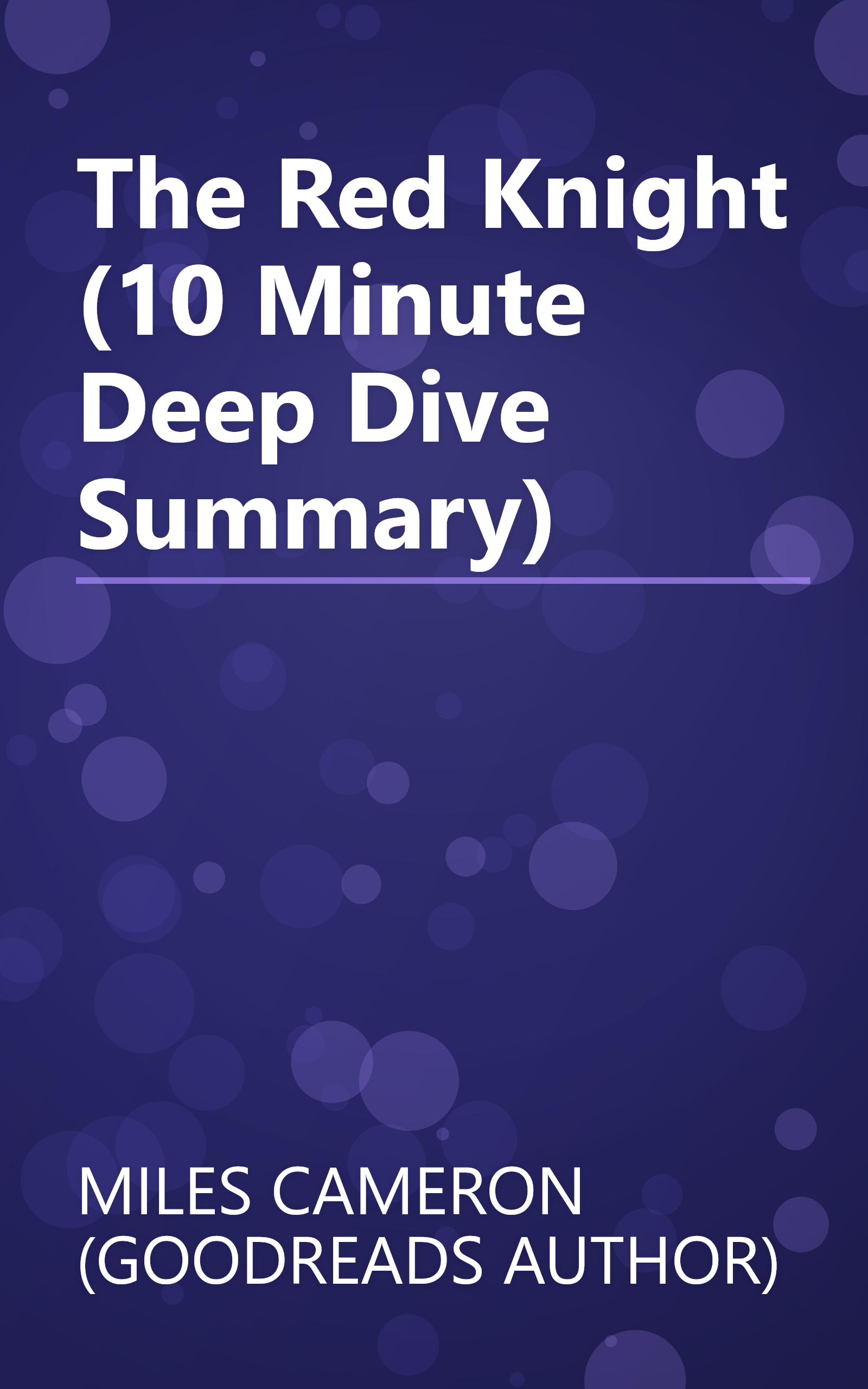The Red Knight (10 Minute   Deep Dive Summary) book cover