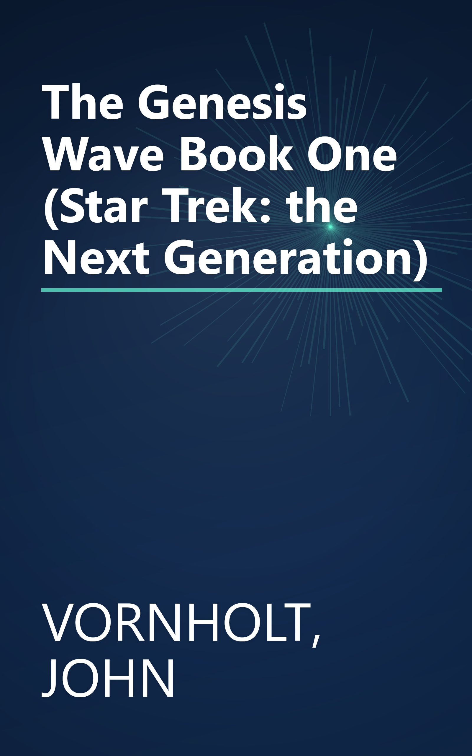 The Genesis Wave Book One (Star Trek: the Next Generation) book cover
