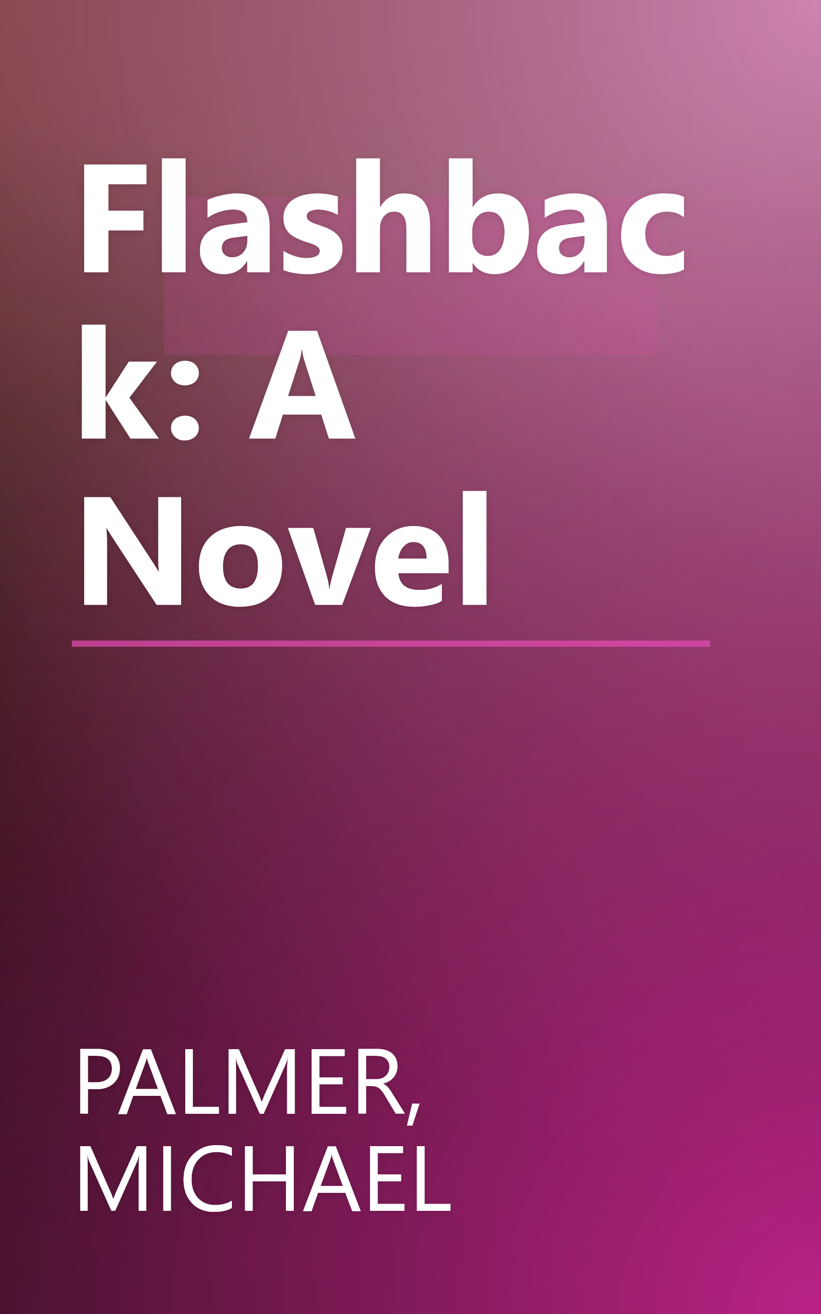 Flashback: A Novel book cover