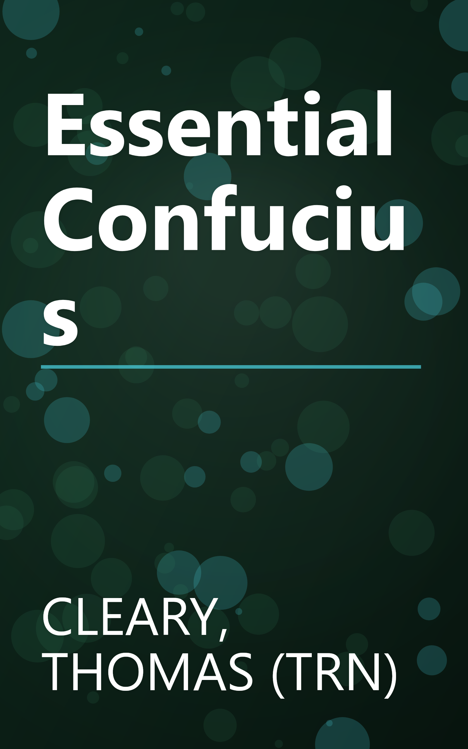 Essential Confucius book cover