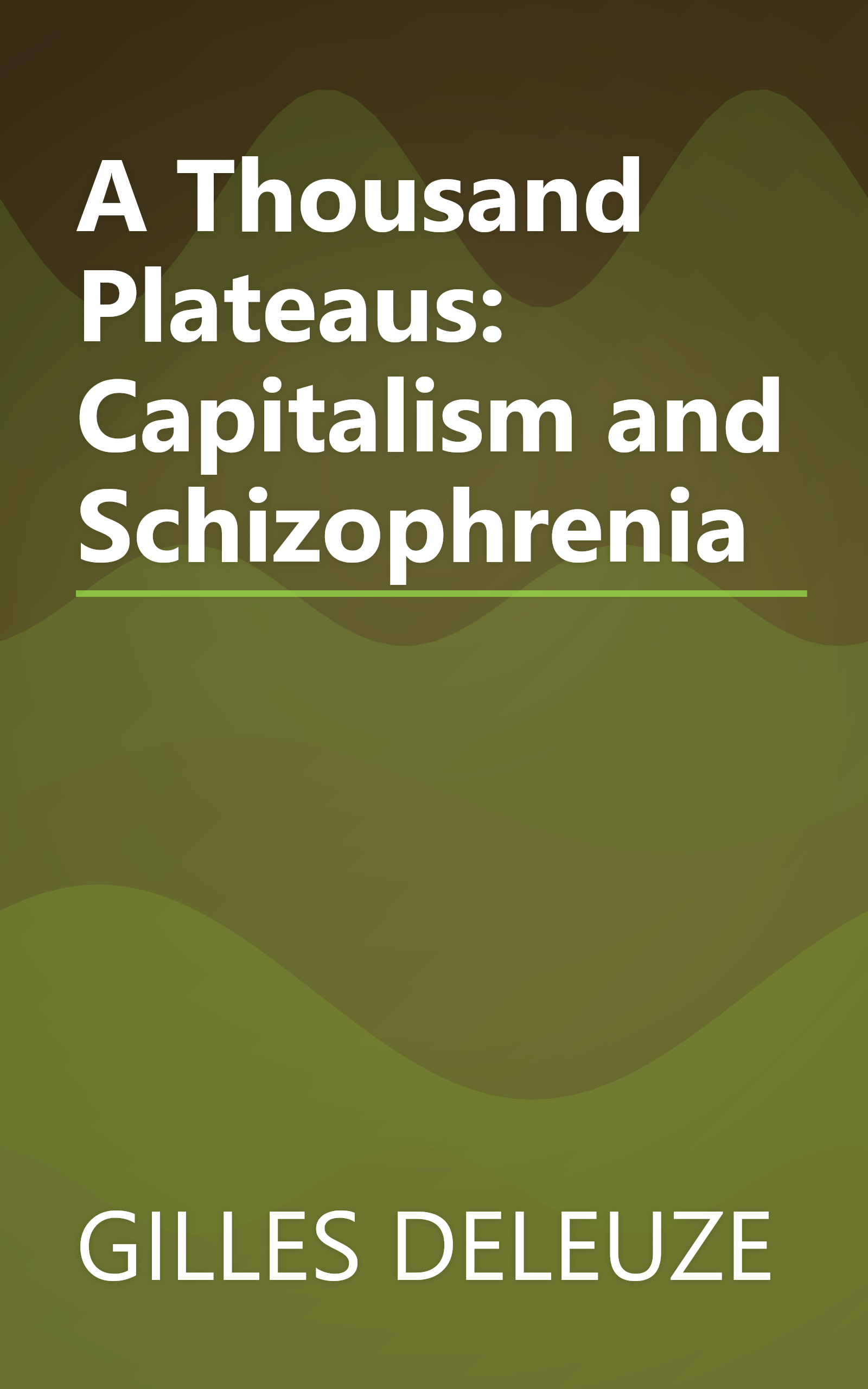 A Thousand Plateaus: Capitalism and Schizophrenia book cover