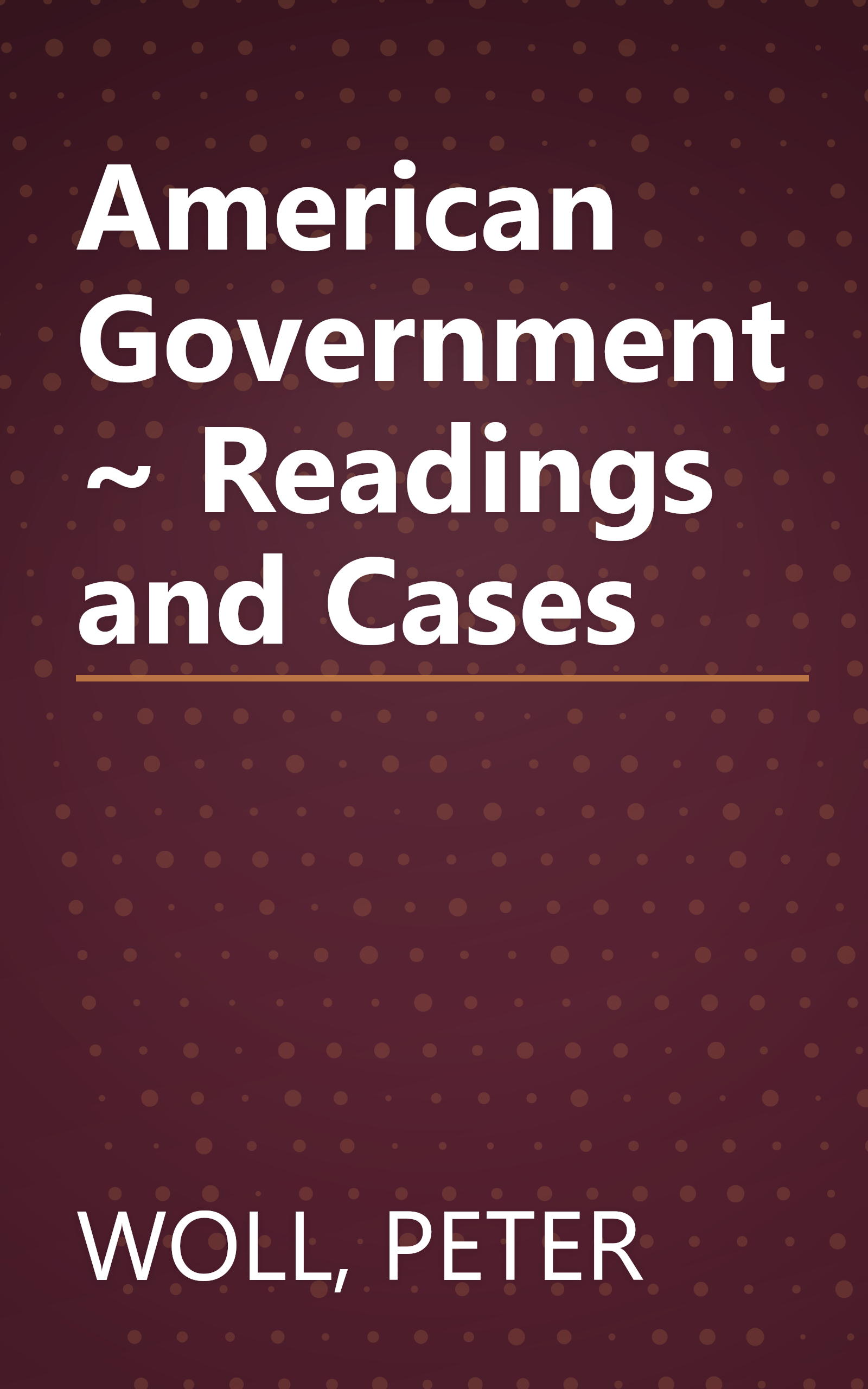 American Government ~ Readings and Cases book cover