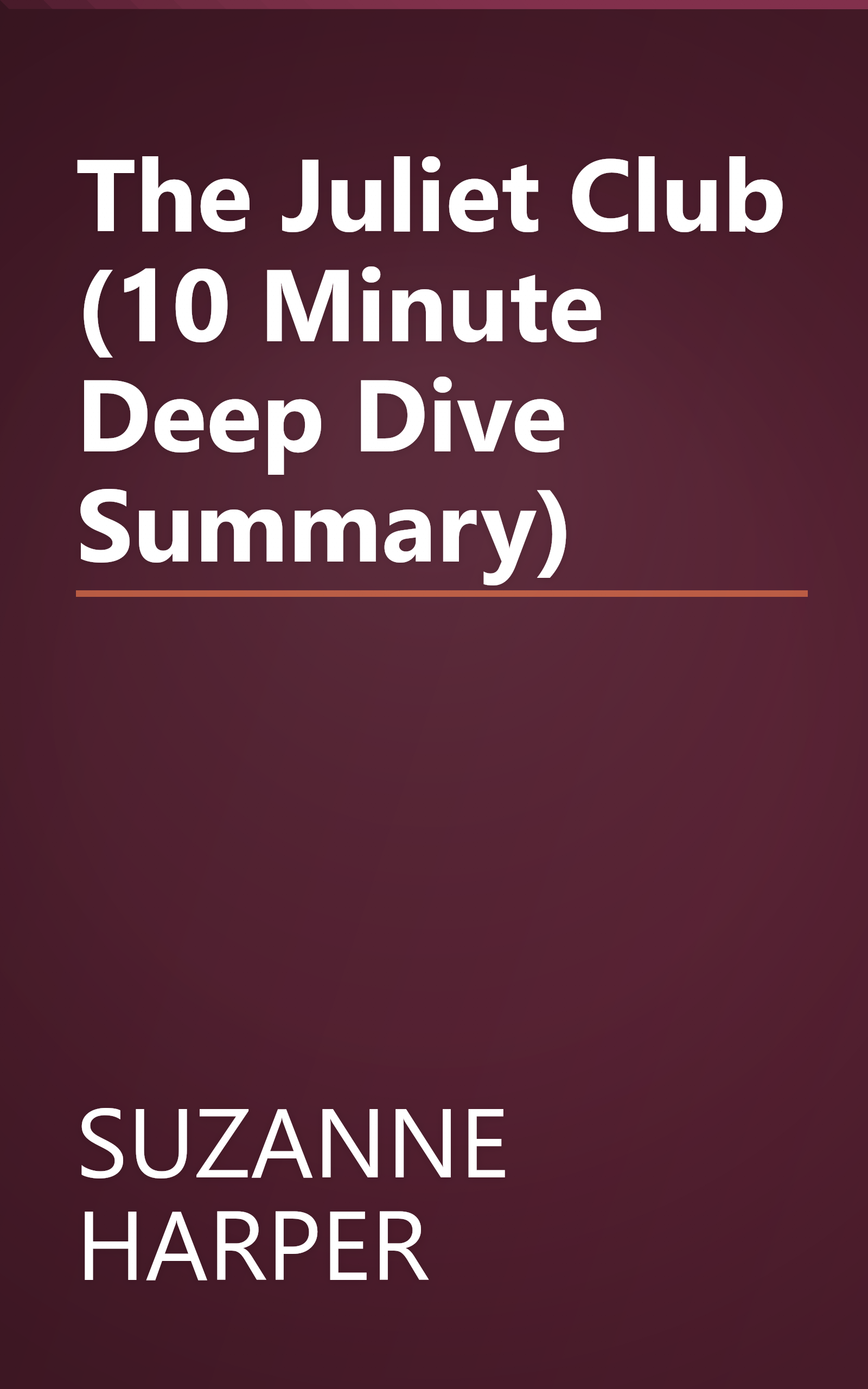 The Juliet Club (10 Minute   Deep Dive Summary) book cover