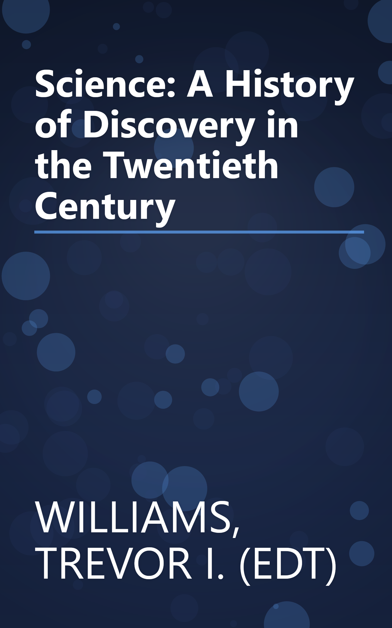 Science: A History of Discovery in the Twentieth Century book cover