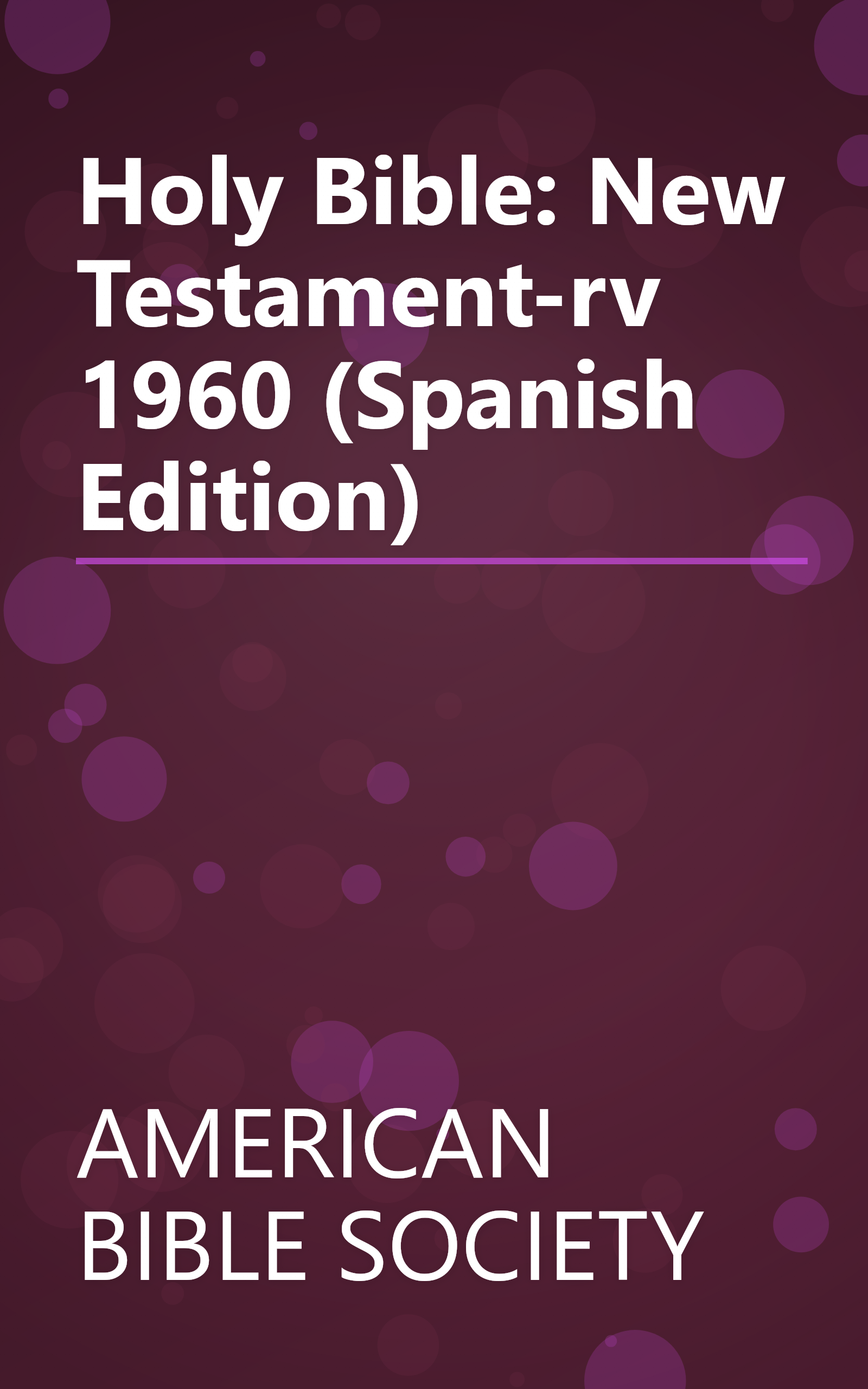 Holy Bible: New Testament-rv 1960 (Spanish Edition) book cover