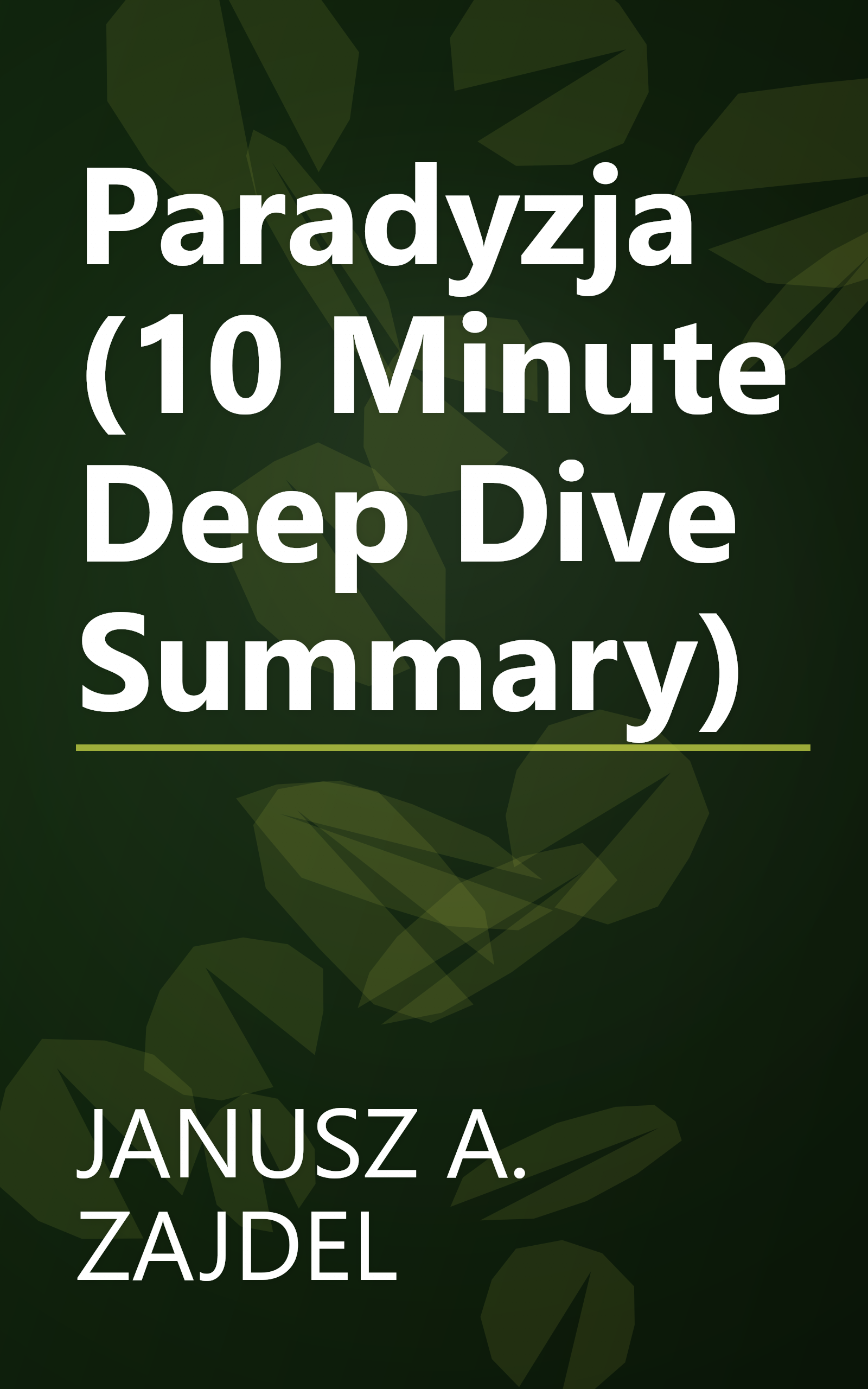 Paradyzja (10 Minute   Deep Dive Summary) book cover