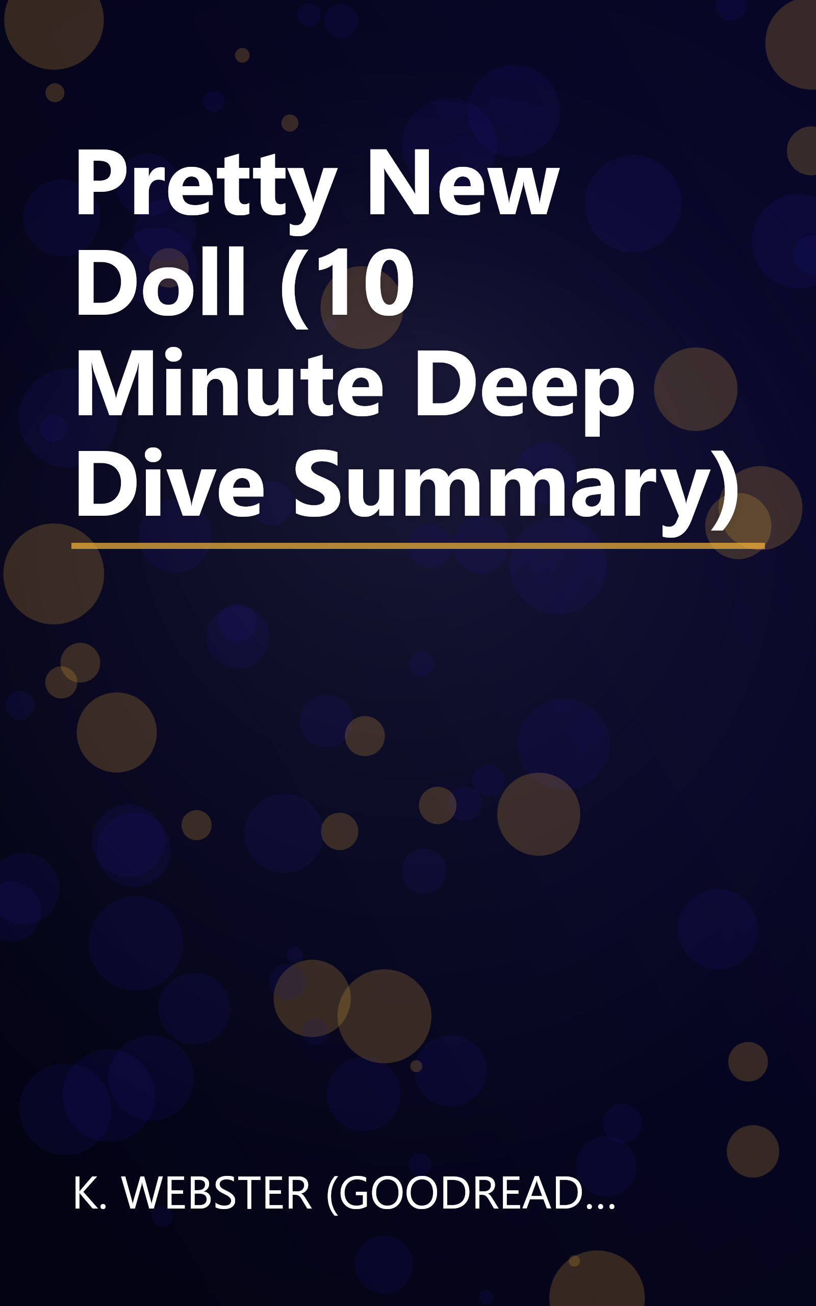 Pretty New Doll (10 Minute   Deep Dive Summary) book cover