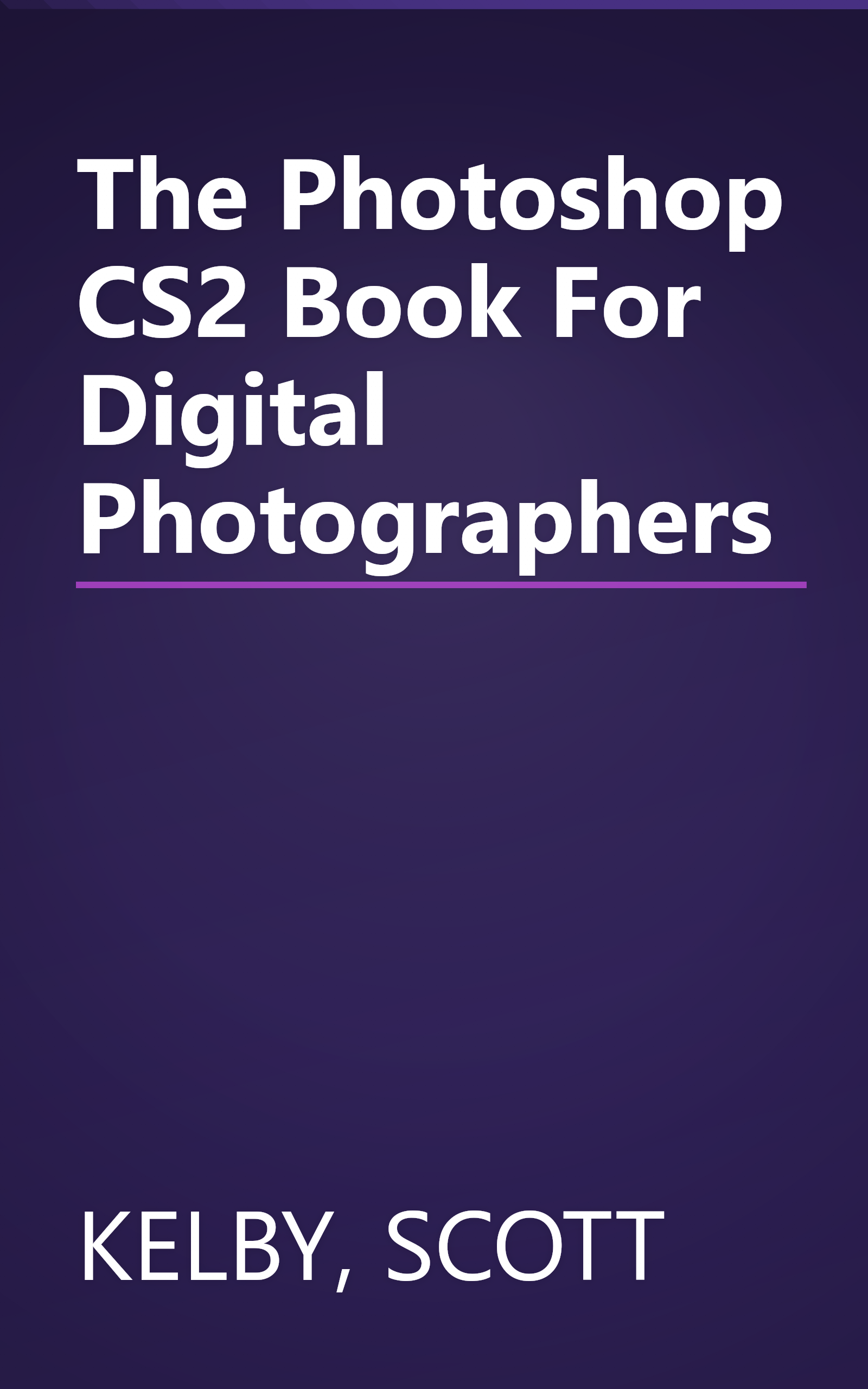 The Photoshop CS2 Book For Digital Photographers book cover