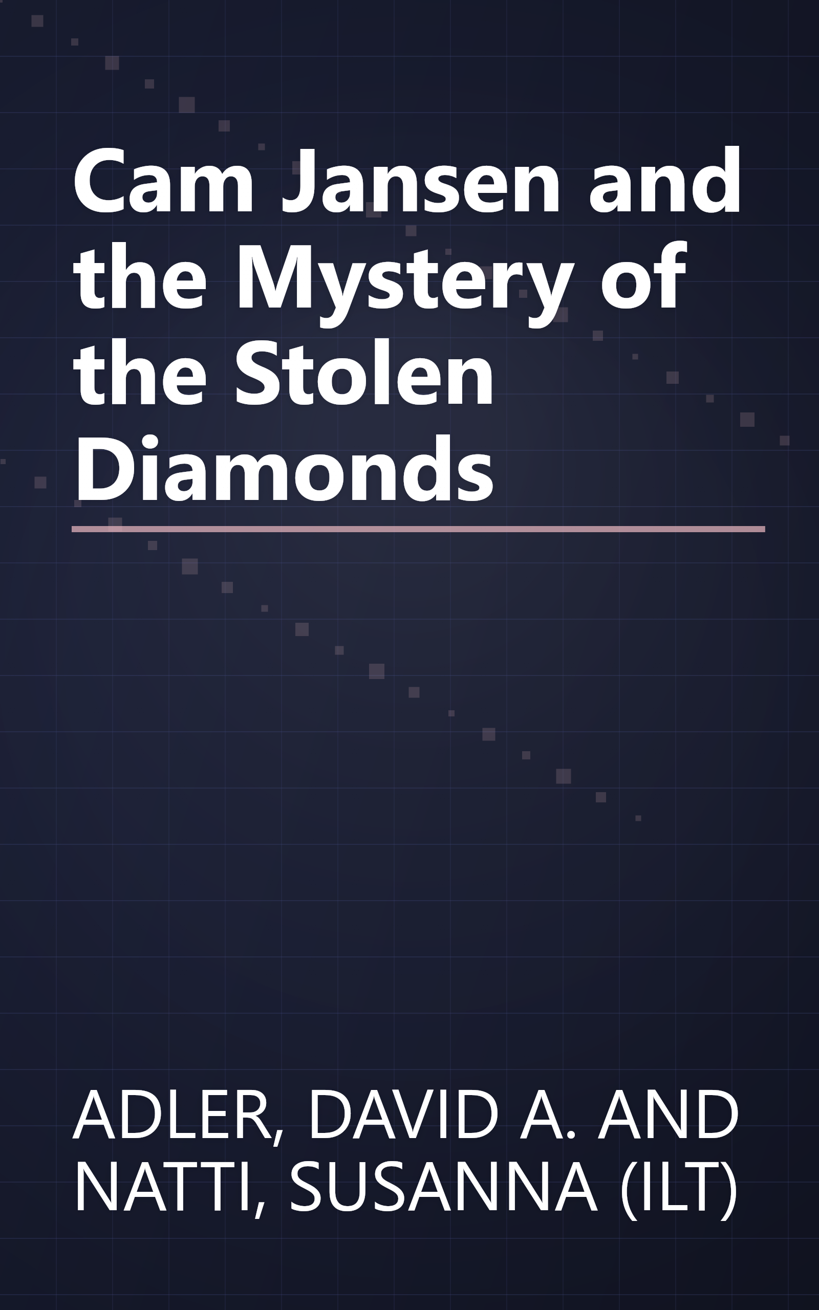 Cam Jansen and the Mystery of the Stolen Diamonds book cover