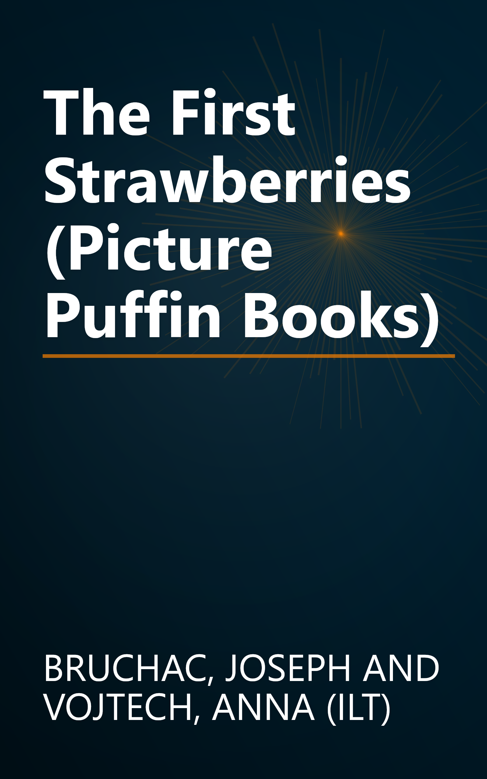 The First Strawberries (Picture Puffin Books) book cover