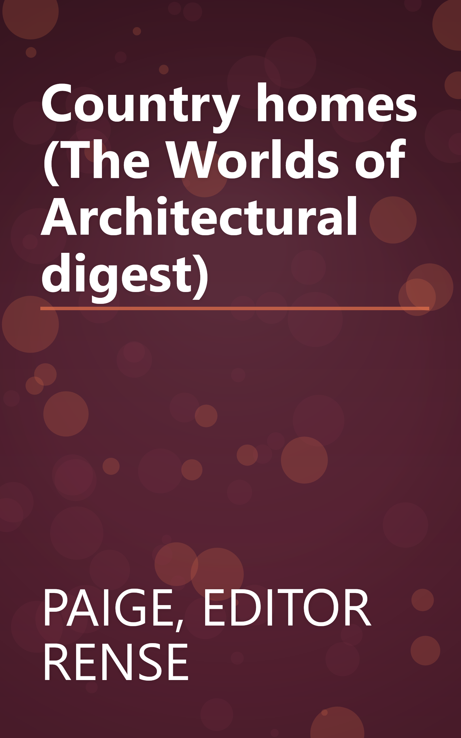 Country homes (The Worlds of Architectural digest) book cover