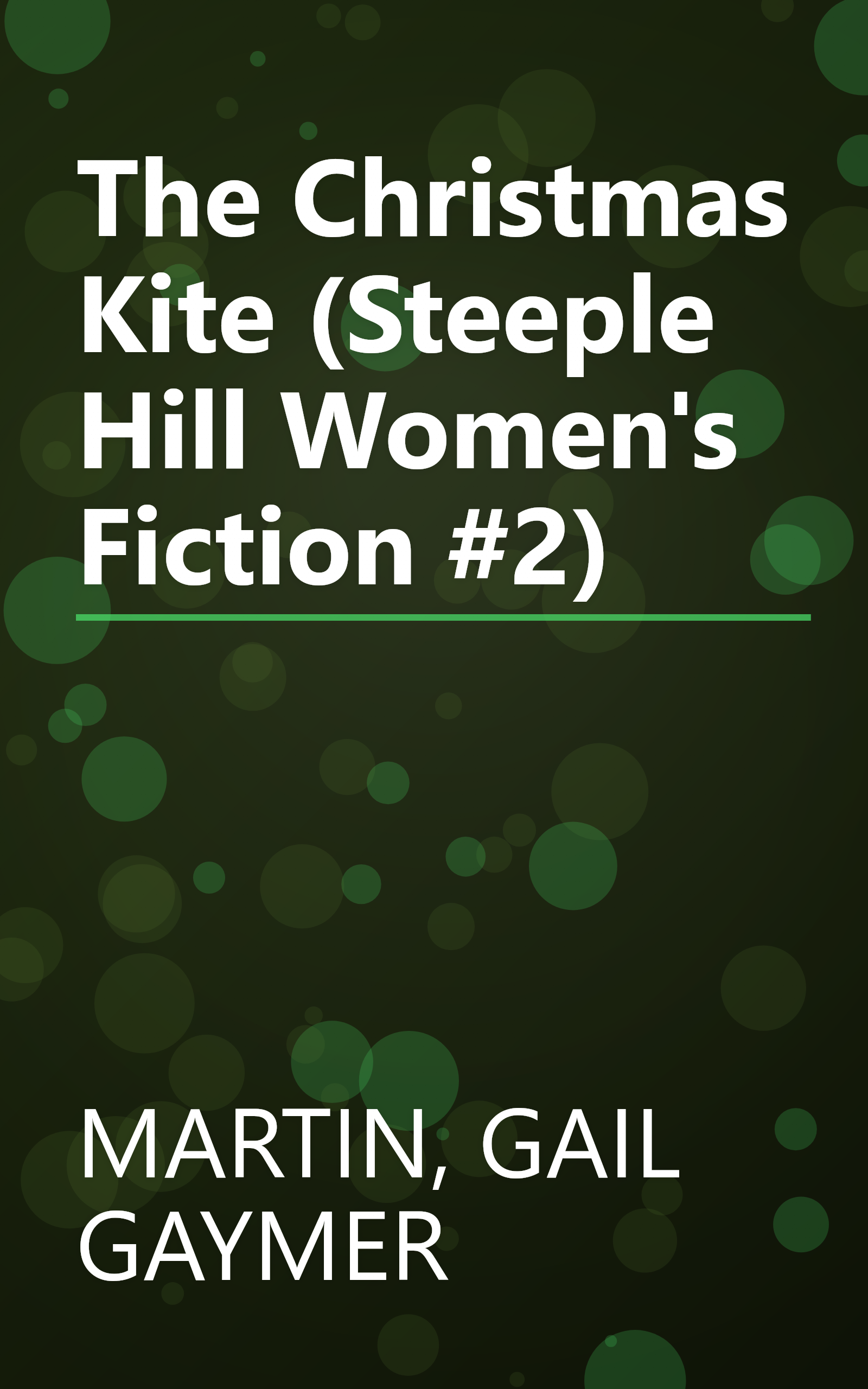 The Christmas Kite (Steeple Hill Women's Fiction #2) book cover