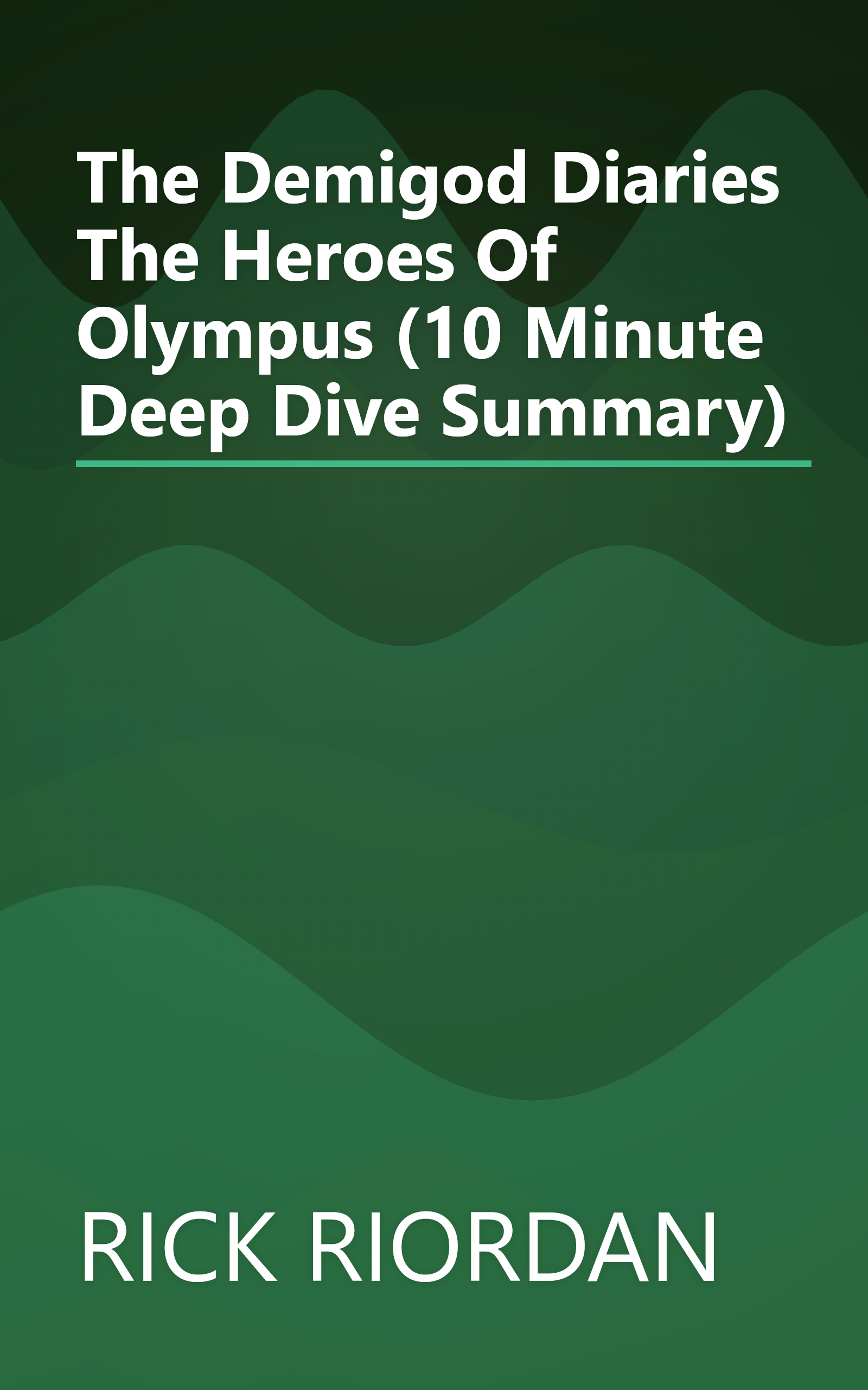 The Demigod Diaries  The Heroes Of Olympus  (10 Minute   Deep Dive Summary) book cover