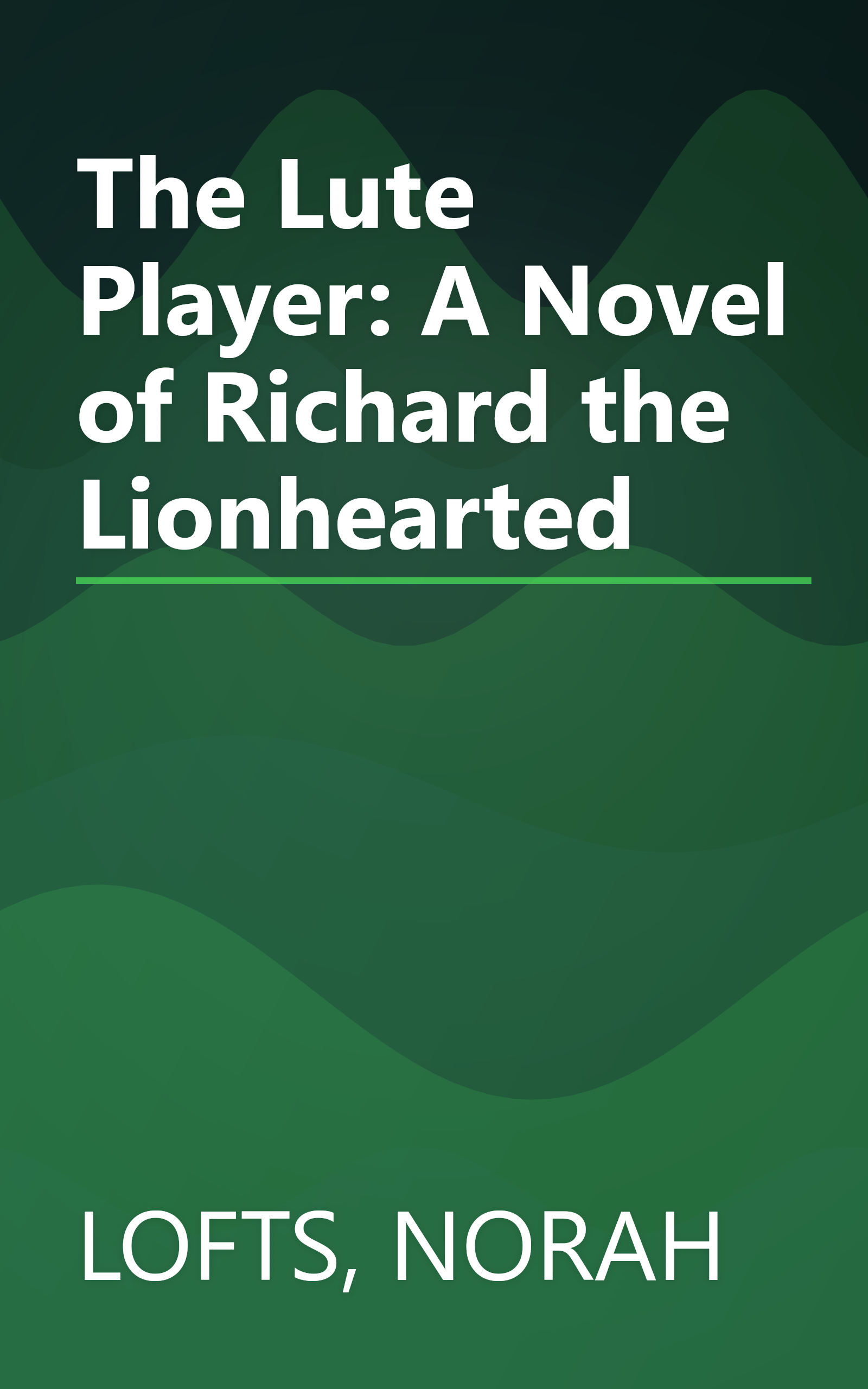 The Lute Player: A Novel of Richard the Lionhearted book cover