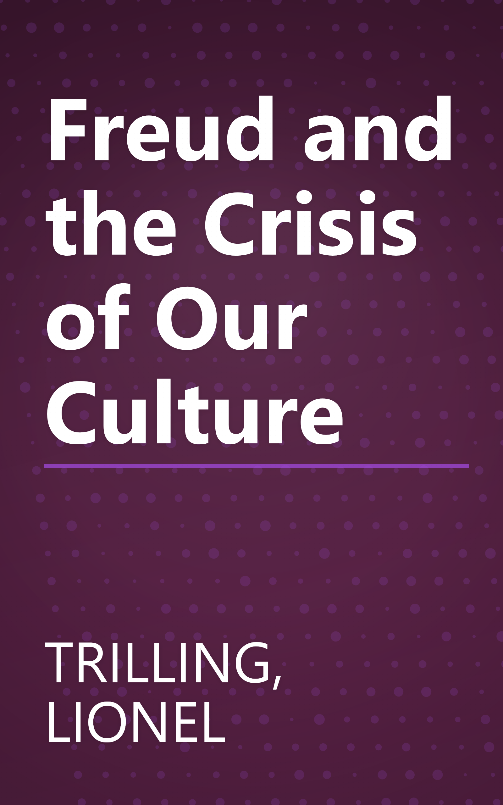 Freud and the Crisis of Our Culture book cover