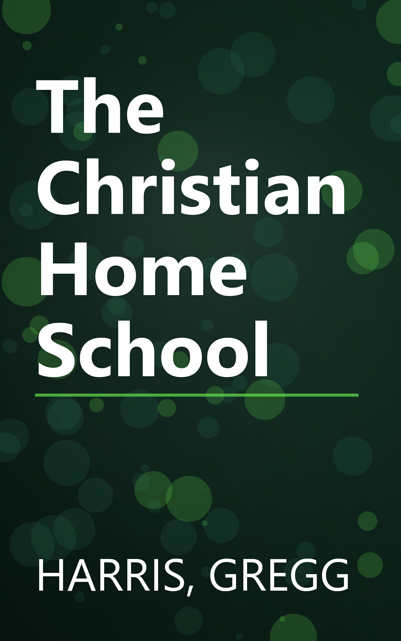 The Christian Home School book cover
