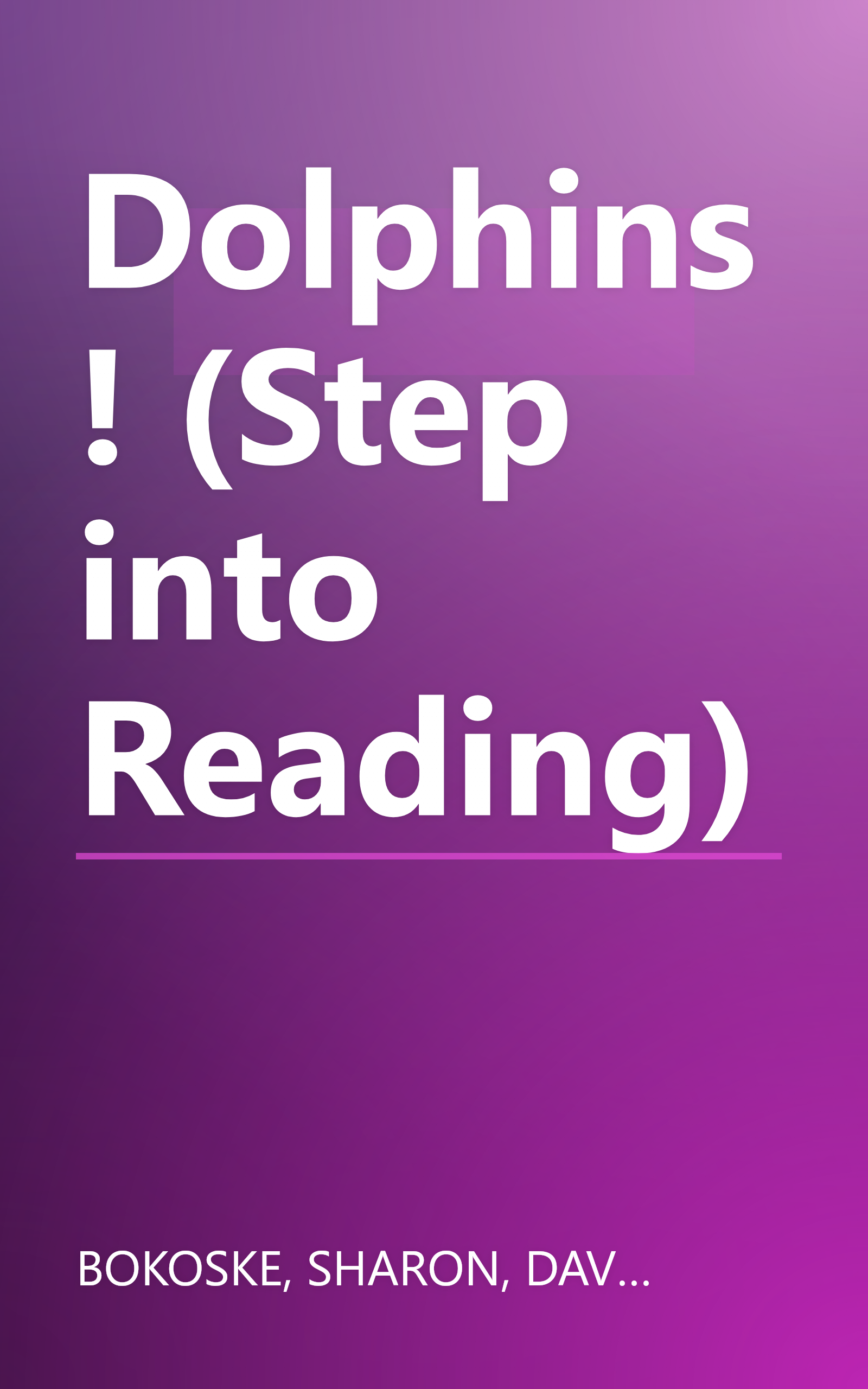 Dolphins! (Step into Reading) book cover