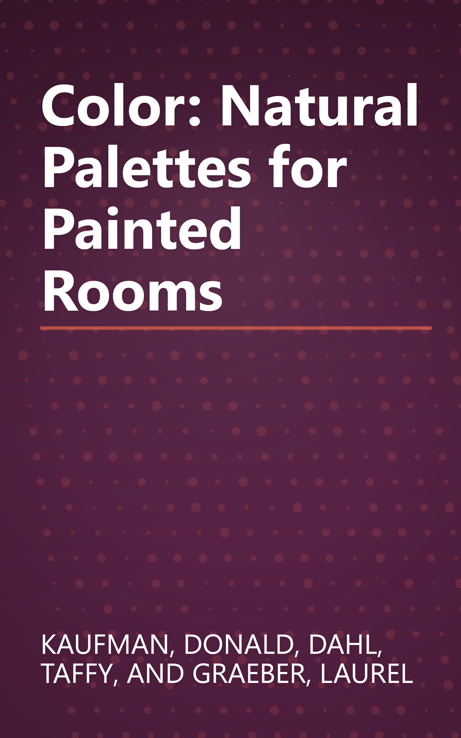 Color: Natural Palettes for Painted Rooms book cover