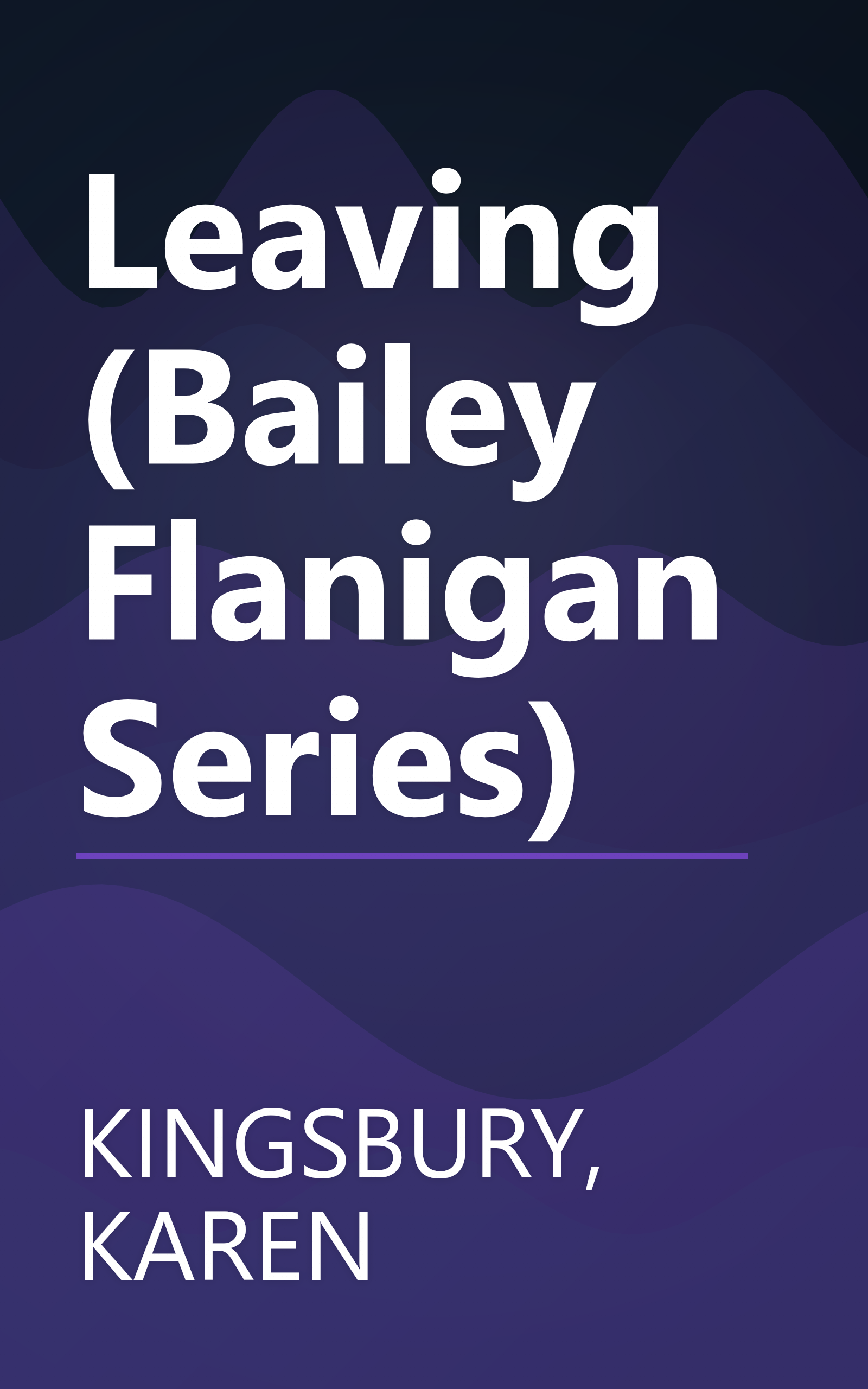 Leaving (Bailey Flanigan Series) book cover