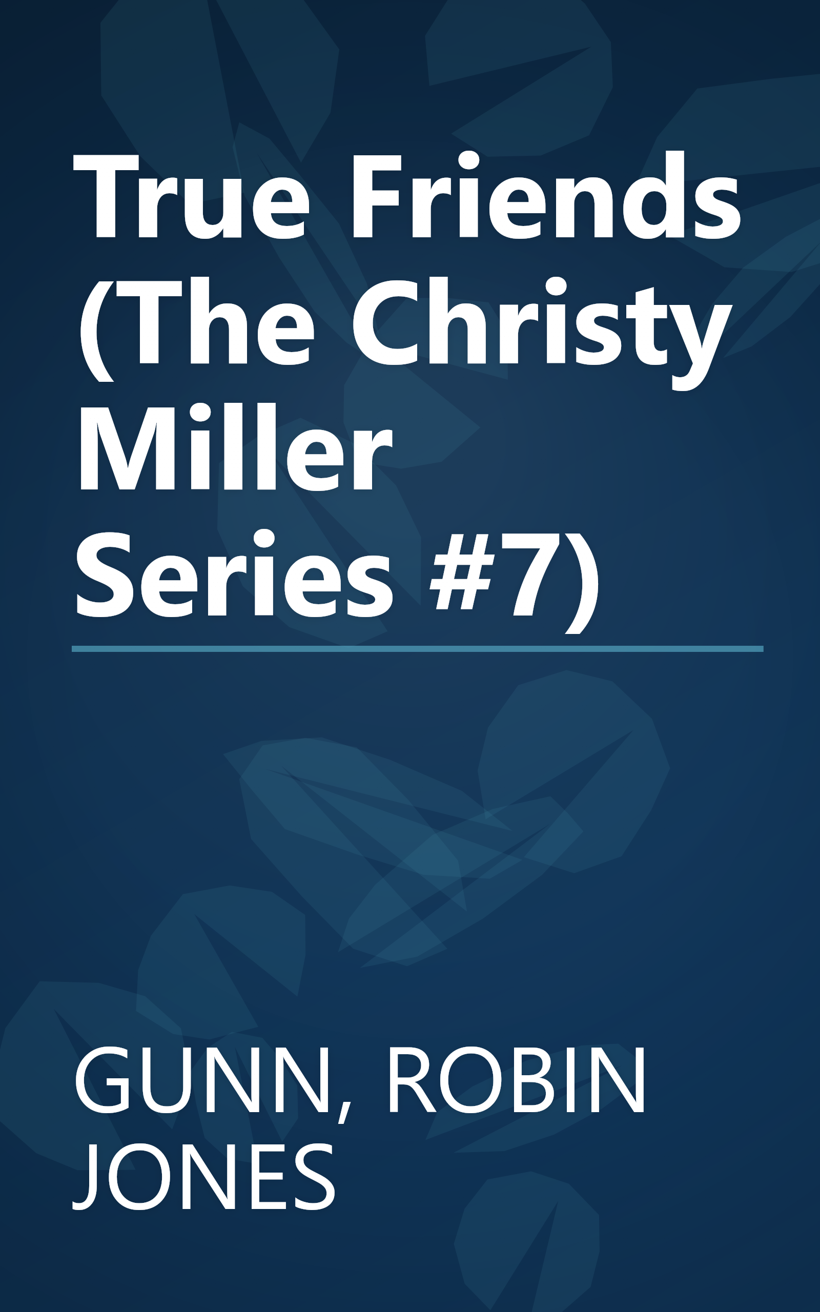 True Friends (The Christy Miller Series #7) book cover
