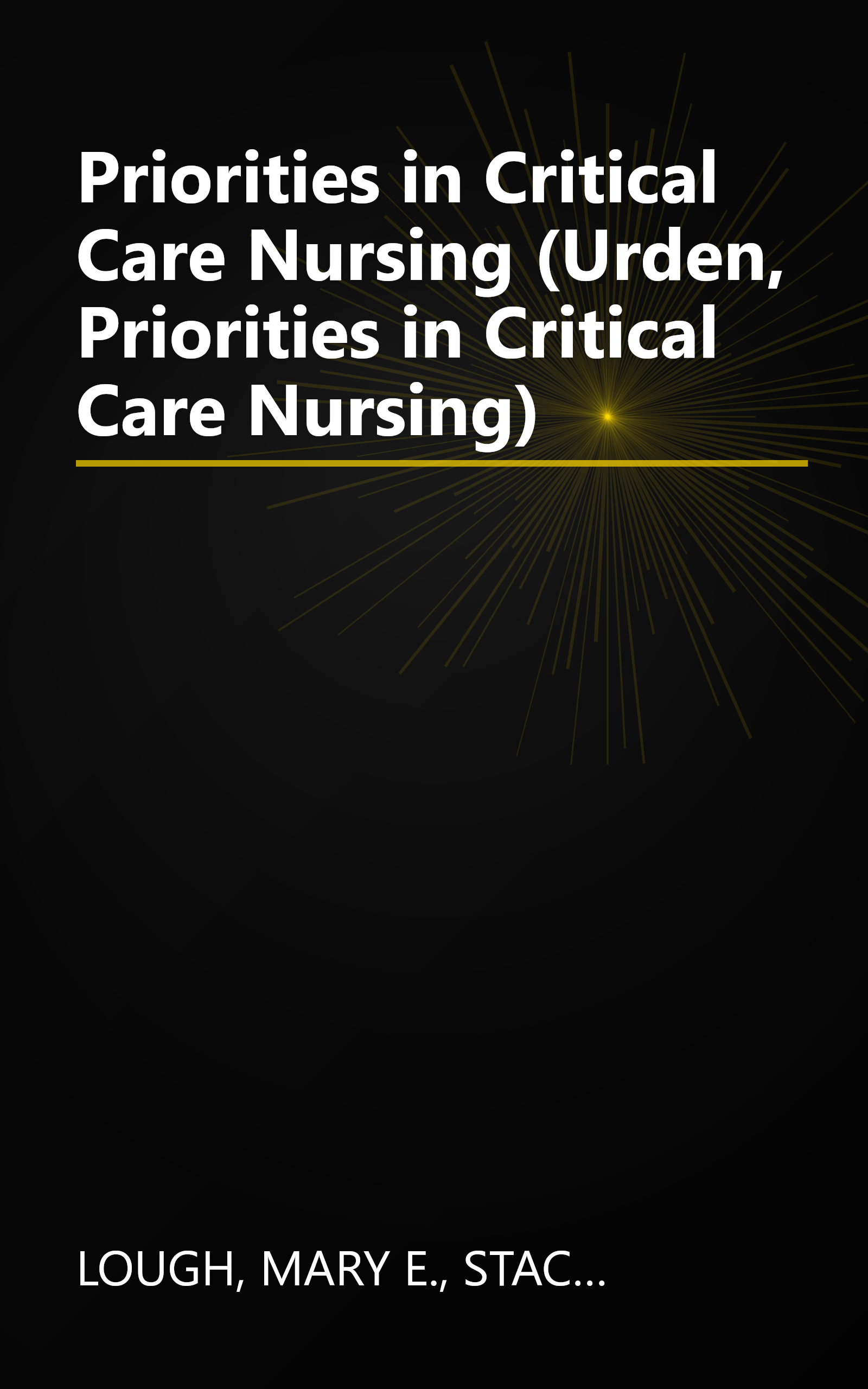 Priorities in Critical Care Nursing (Urden, Priorities in Critical Care Nursing) book cover