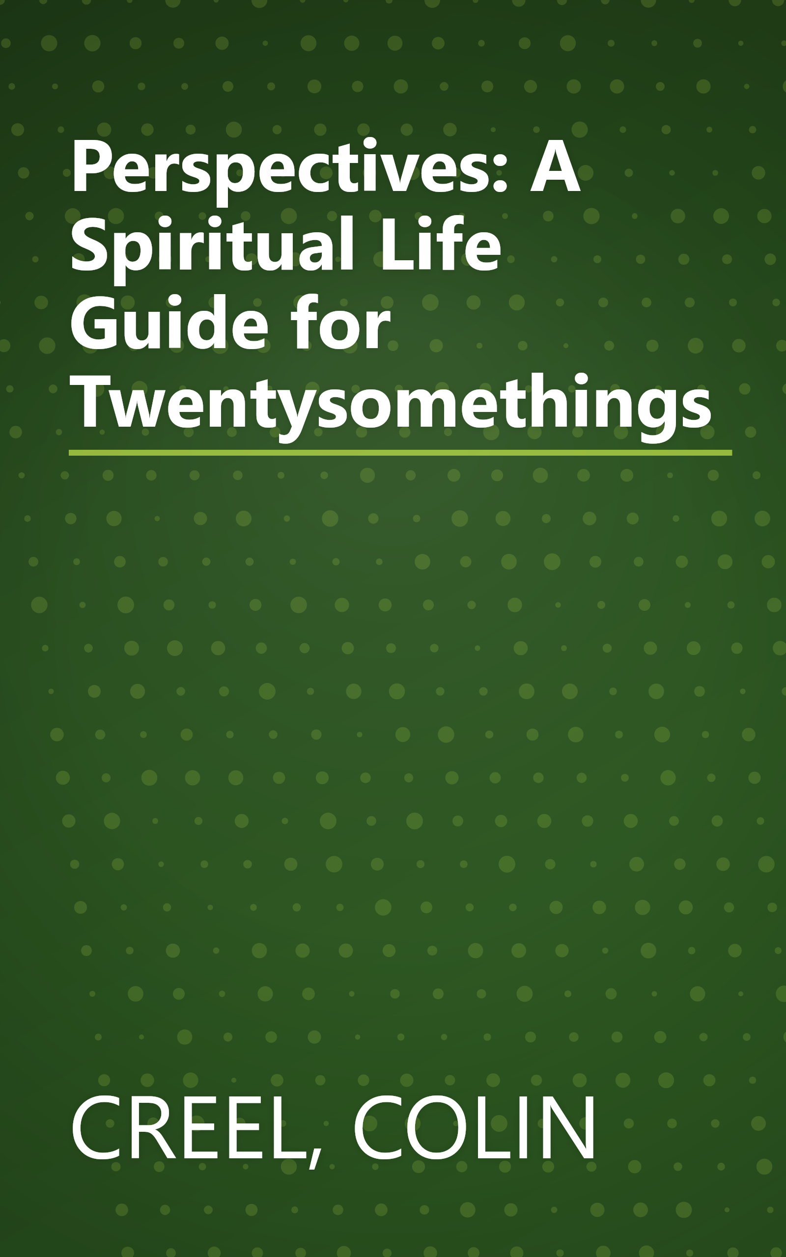 Perspectives: A Spiritual Life Guide for Twentysomethings book cover