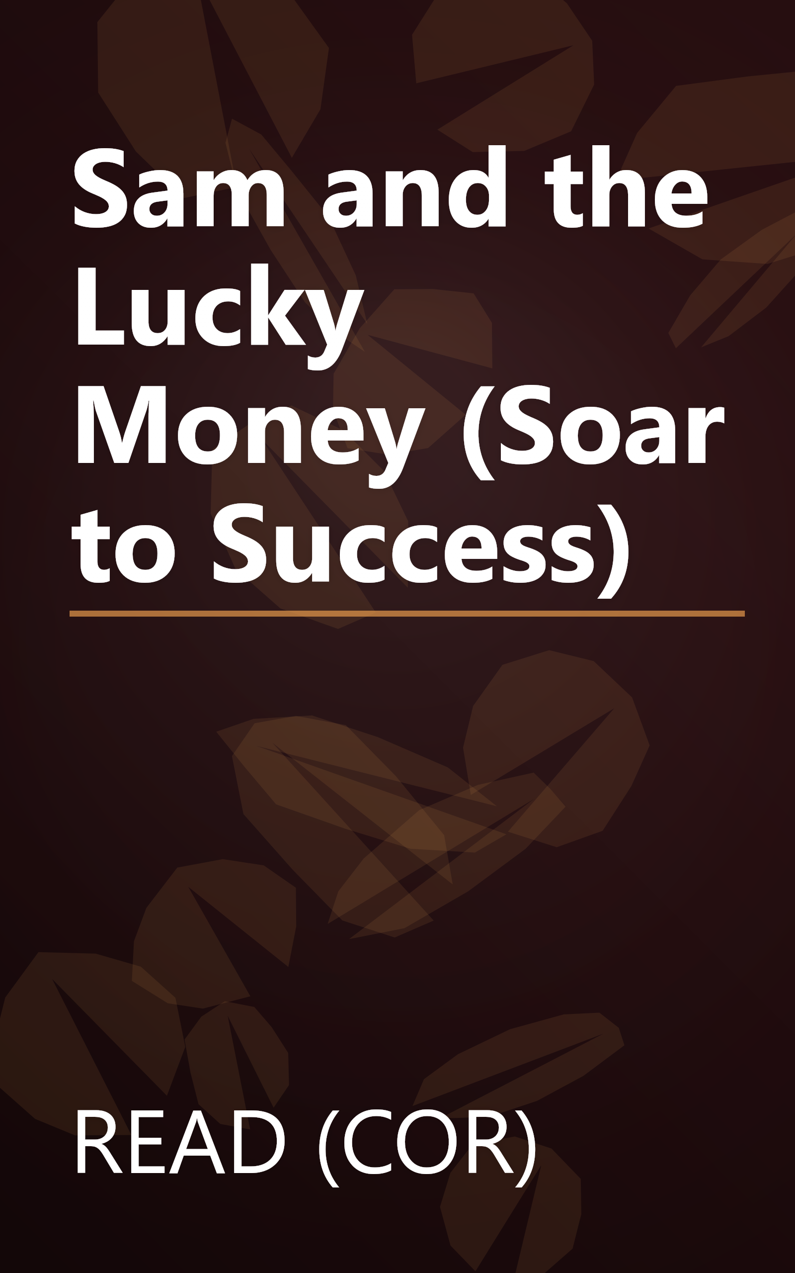 Sam and the Lucky Money (Soar to Success) book cover