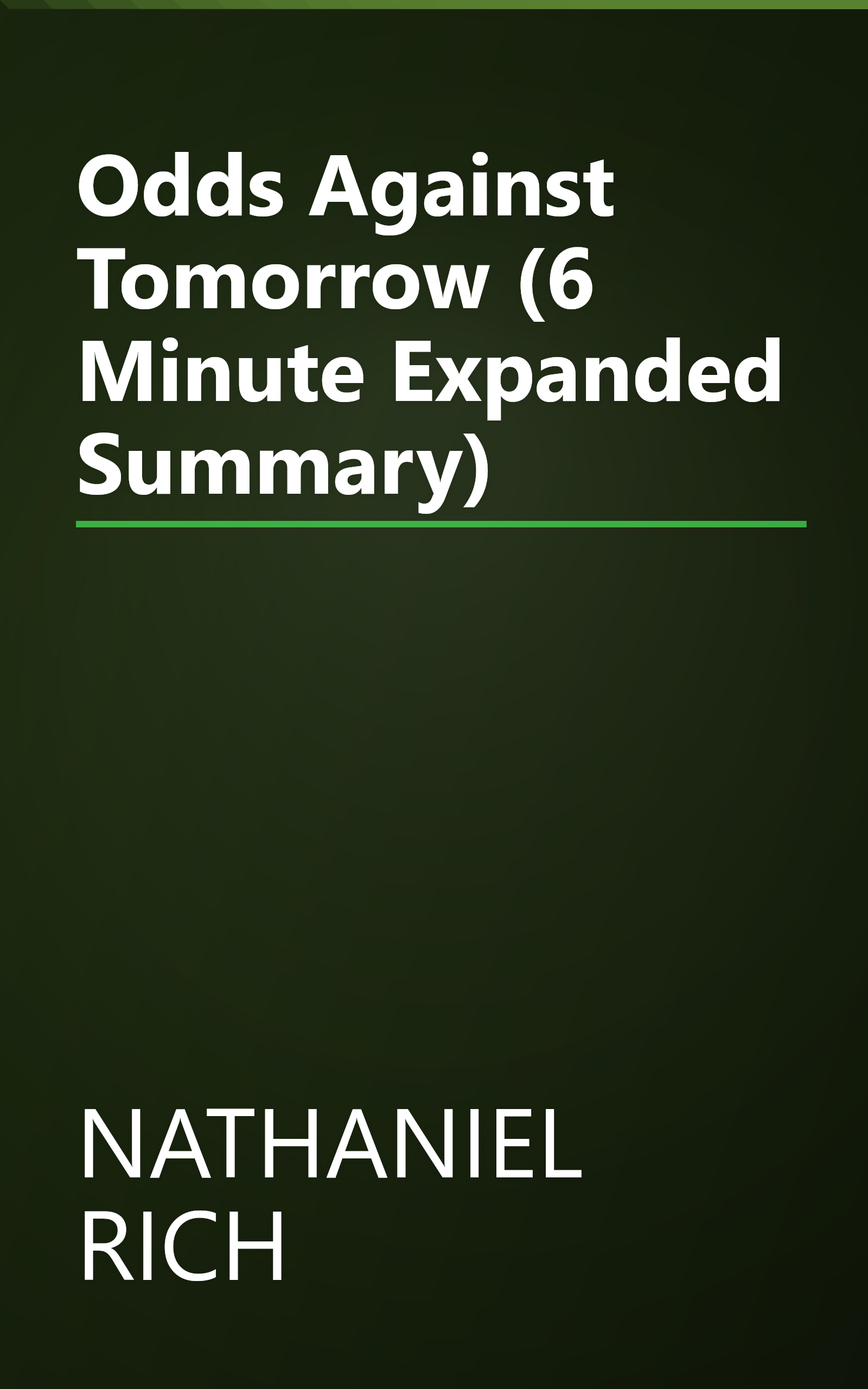 Odds Against Tomorrow (6 Minute   Expanded Summary) book cover