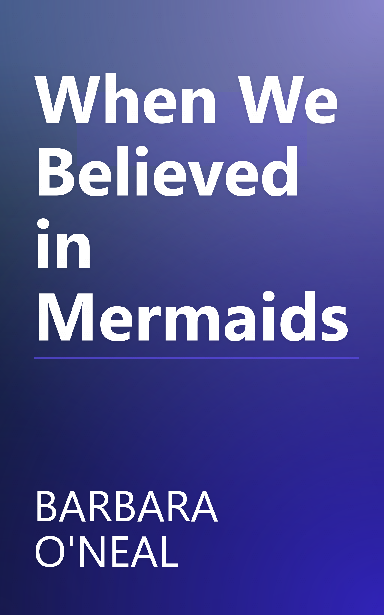 When We Believed in Mermaids book cover