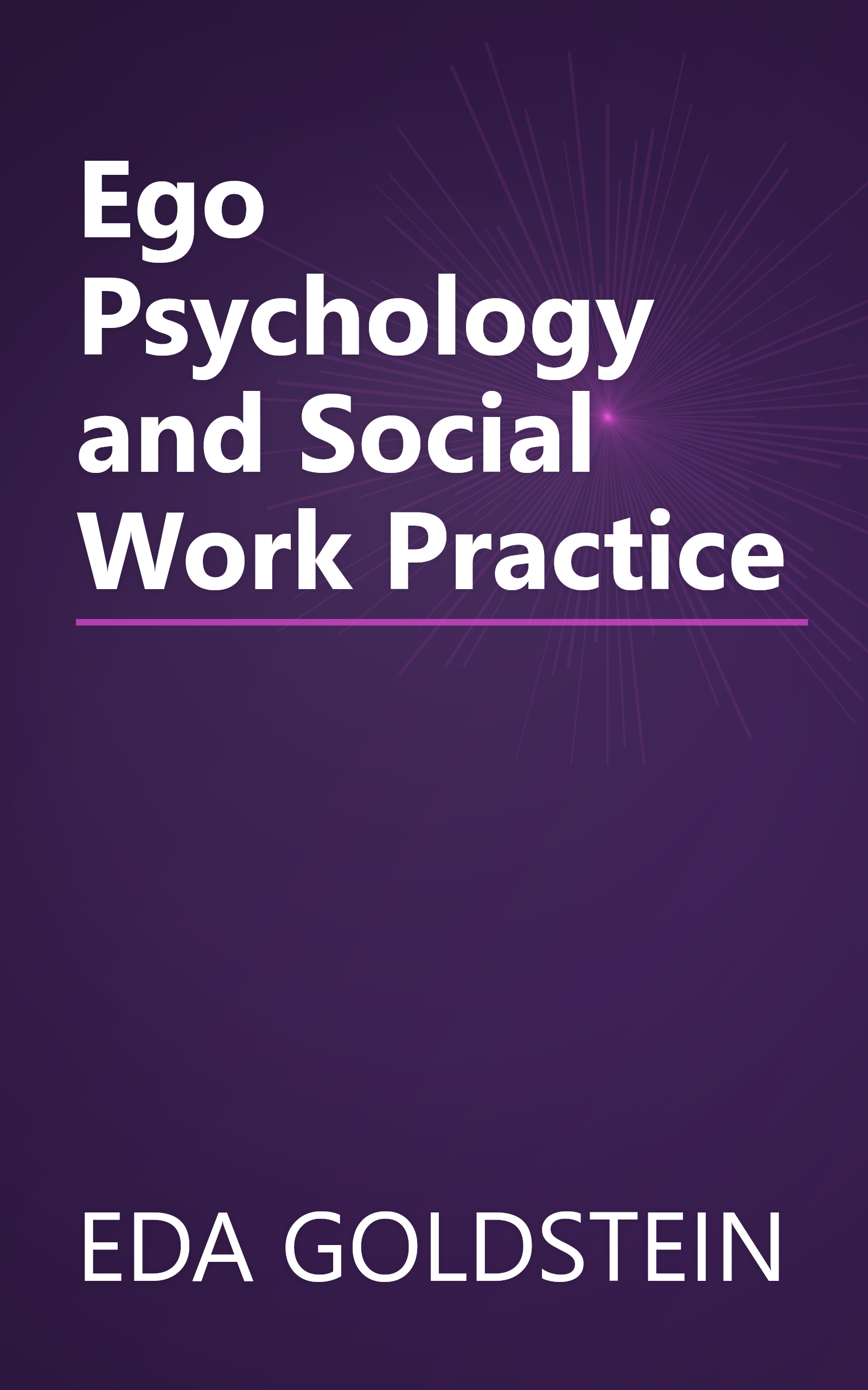 Ego Psychology and Social Work Practice book cover