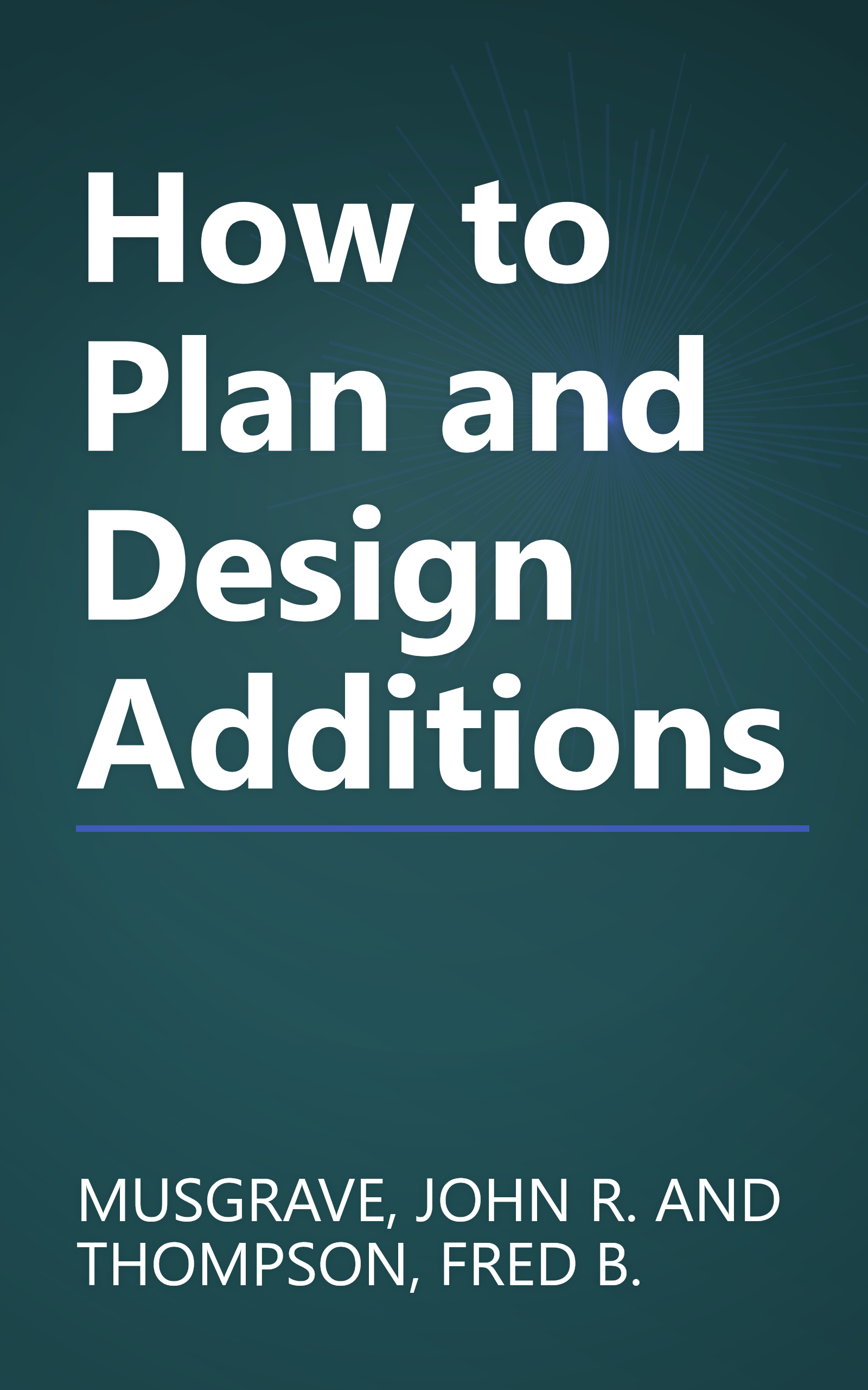 How to Plan and Design Additions book cover