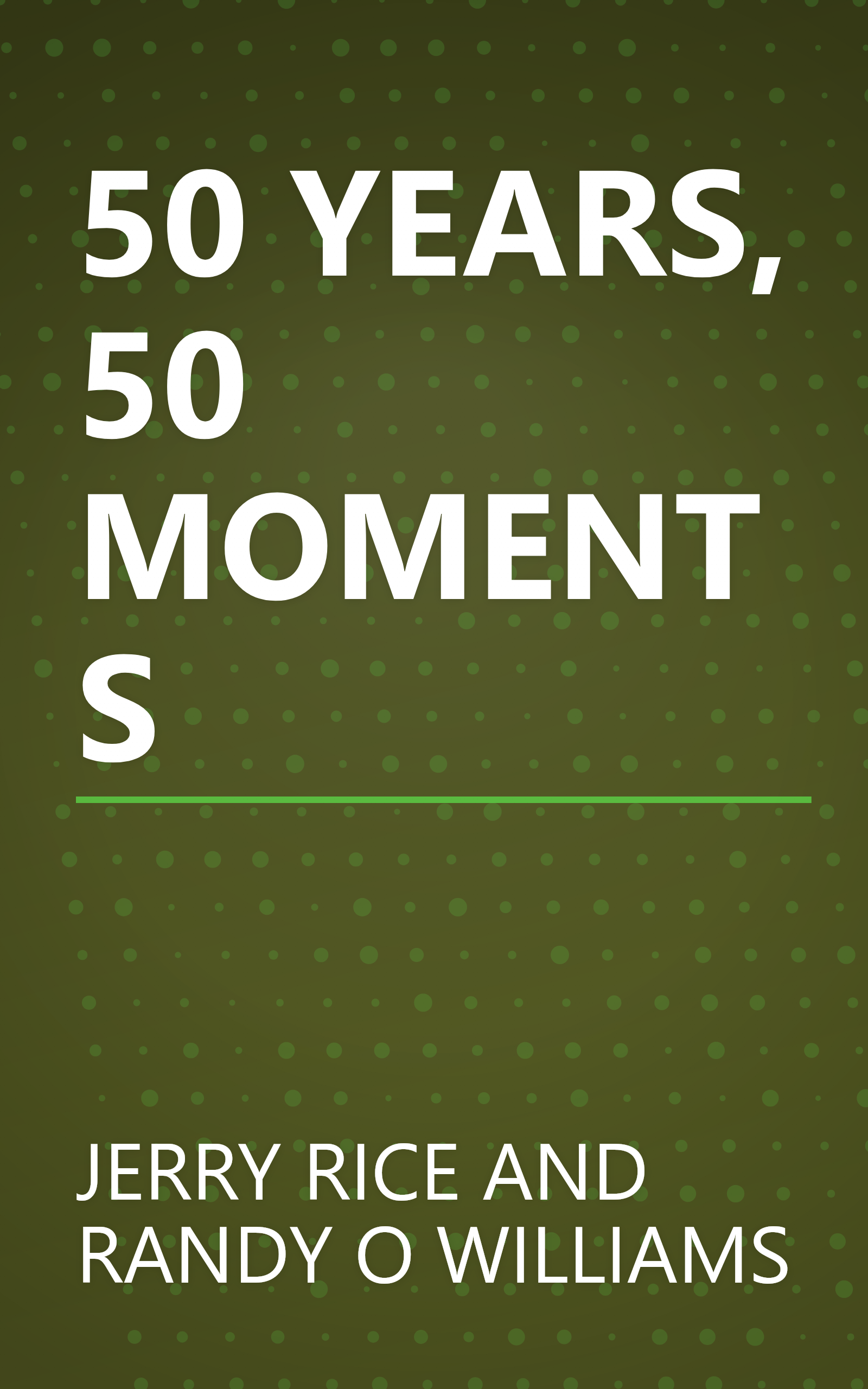 50 YEARS, 50 MOMENTS book cover