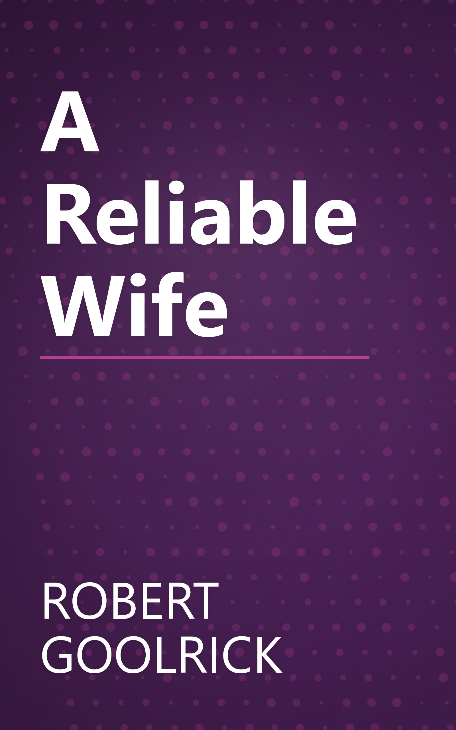 A Reliable Wife book cover