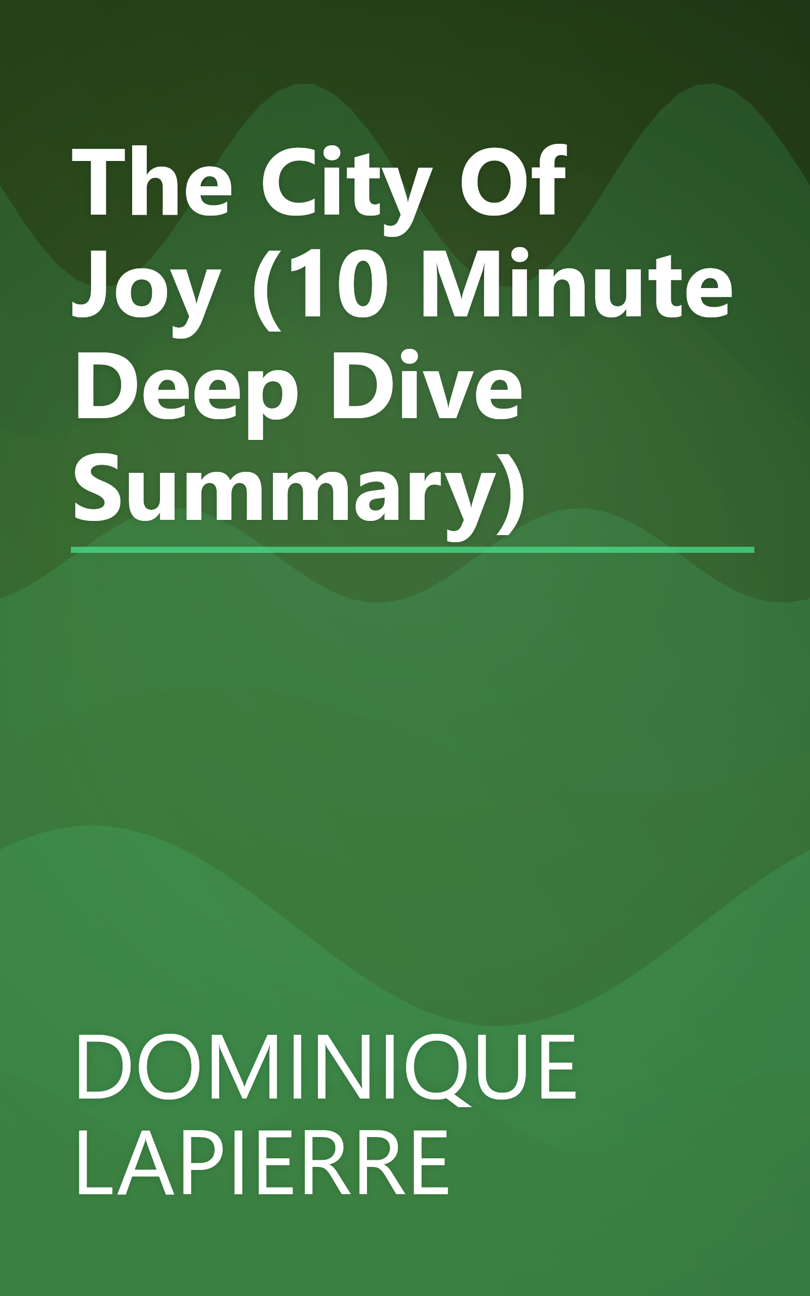 The City Of Joy (10 Minute   Deep Dive Summary) book cover