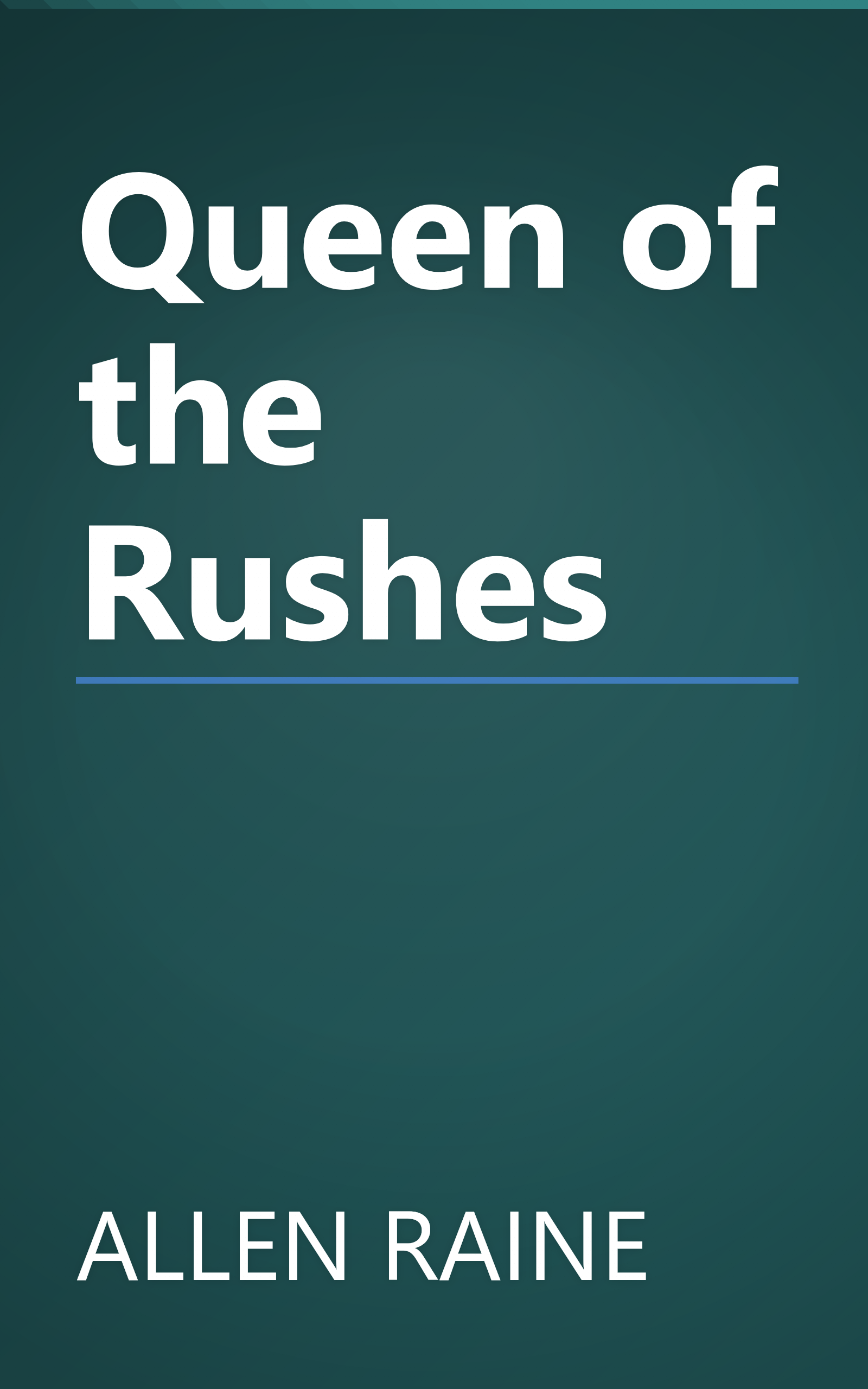 Queen of the Rushes book cover