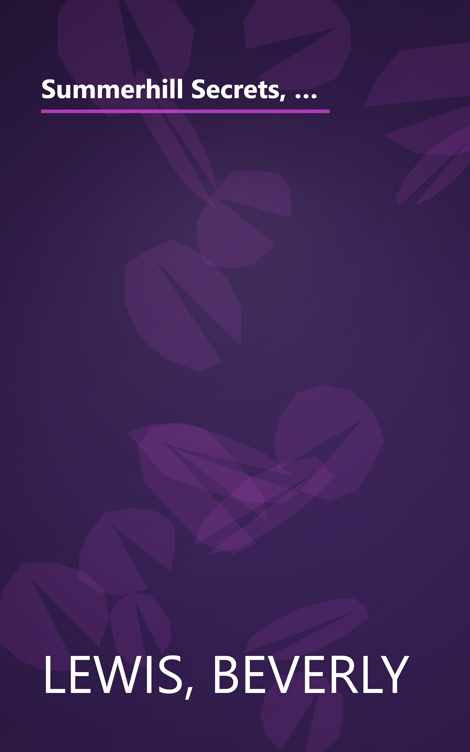 Summerhill Secrets, Volume 2: House of Secrets/Echoes in the Wind/Hide Behind the Moon/Windows on the Hill/Shadows Beyond the Gate (Summerhill Secrets 6-10) book cover