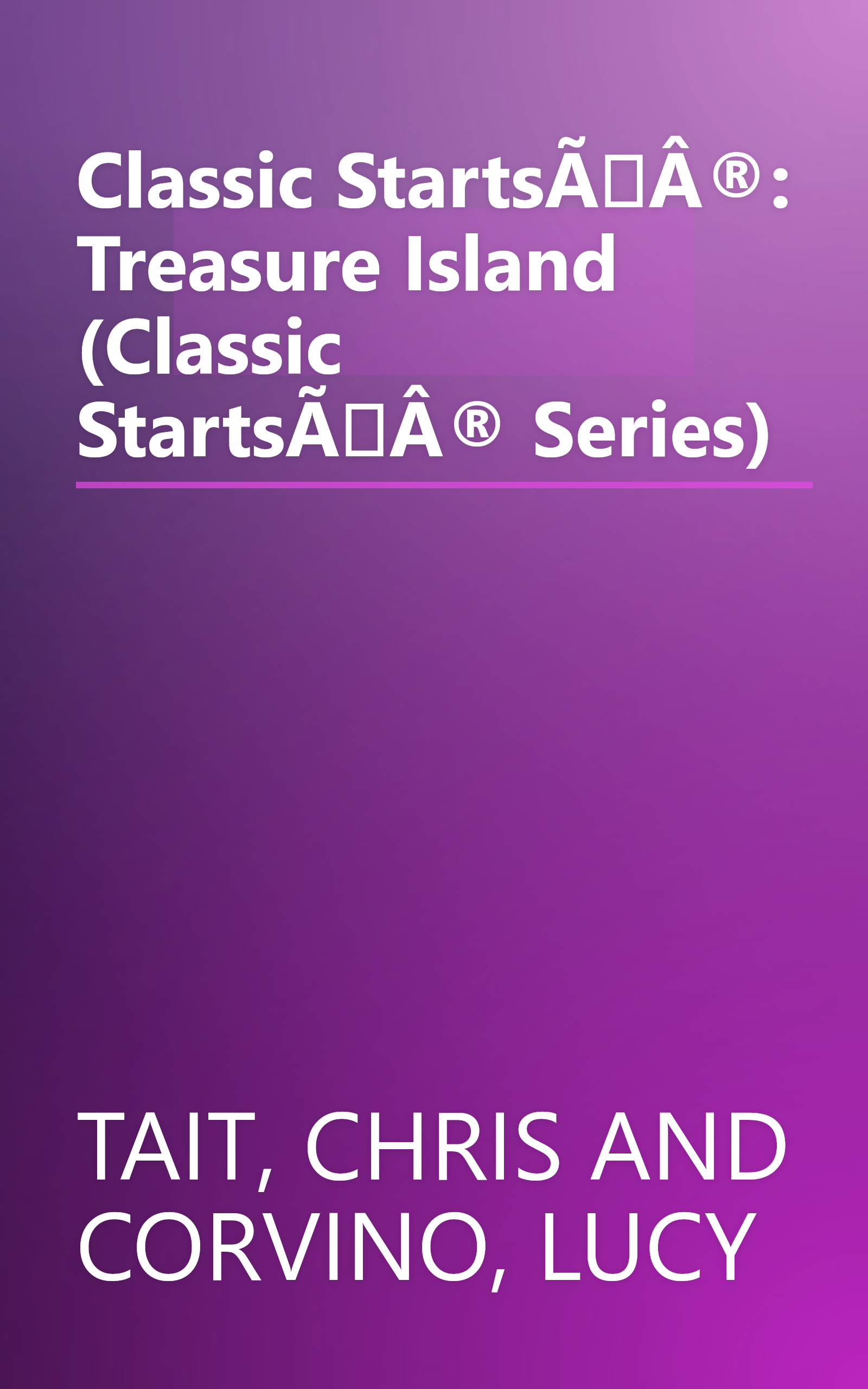 Classic StartsÃÂ®: Treasure Island (Classic StartsÃÂ® Series) book cover