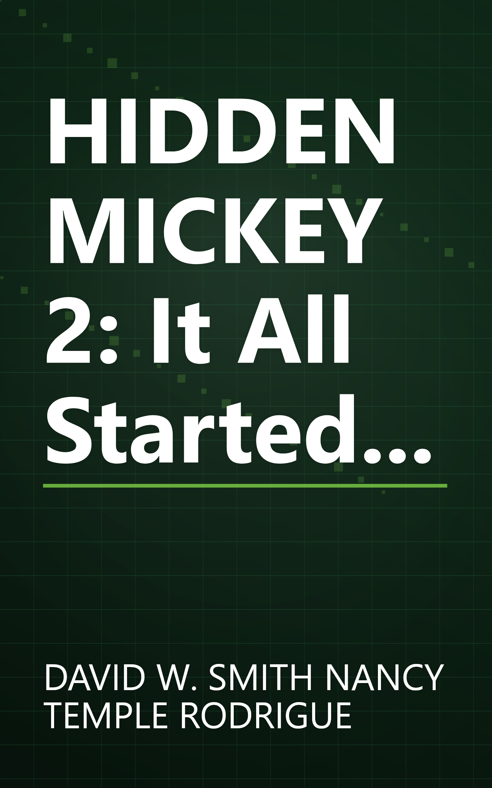 HIDDEN MICKEY 2: It All Started... book cover