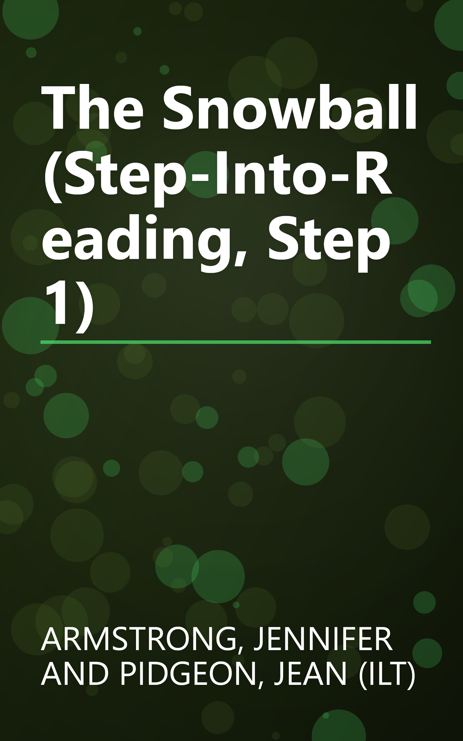 The Snowball (Step-Into-Reading, Step 1) book cover