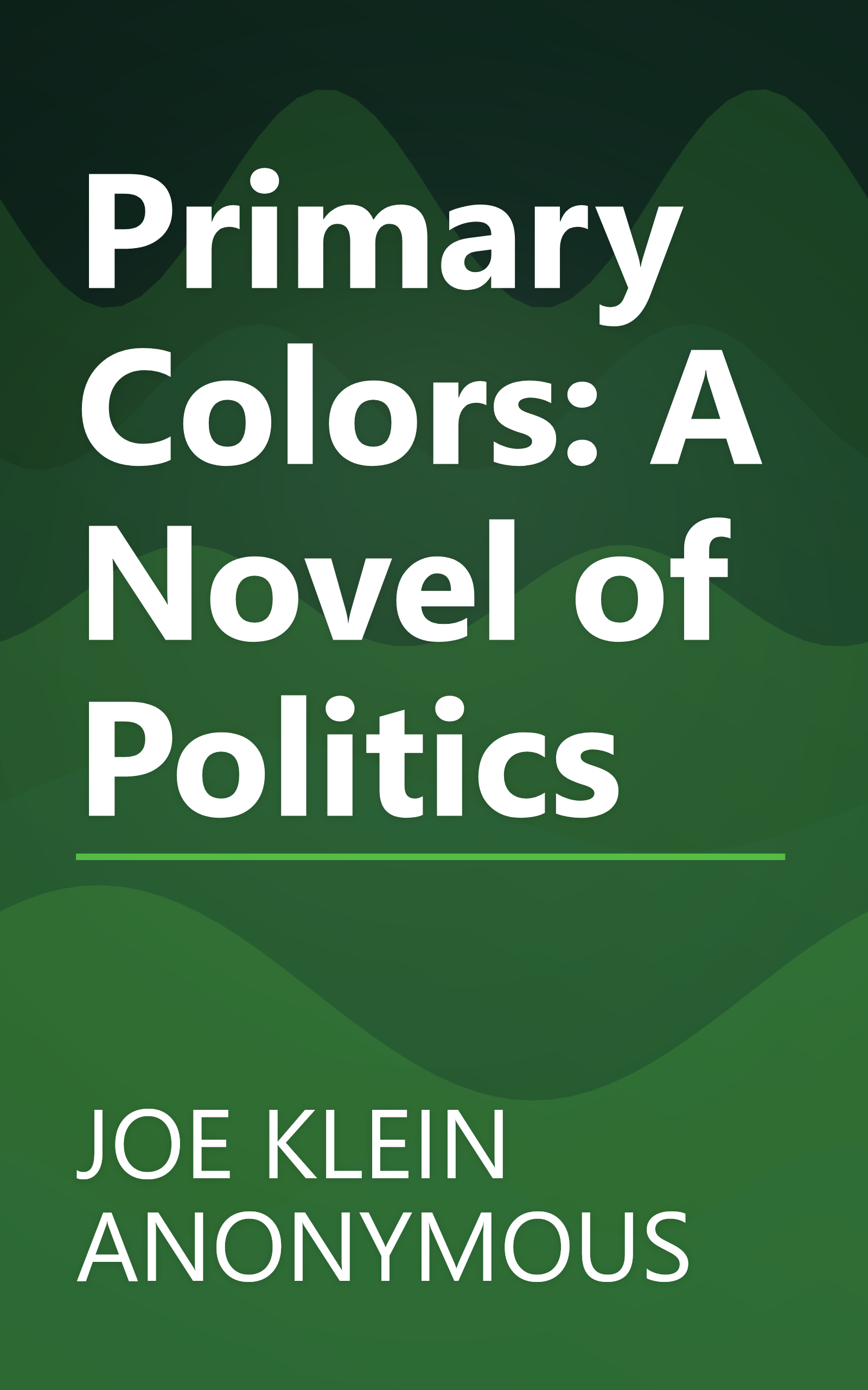 Primary Colors: A Novel of Politics book cover