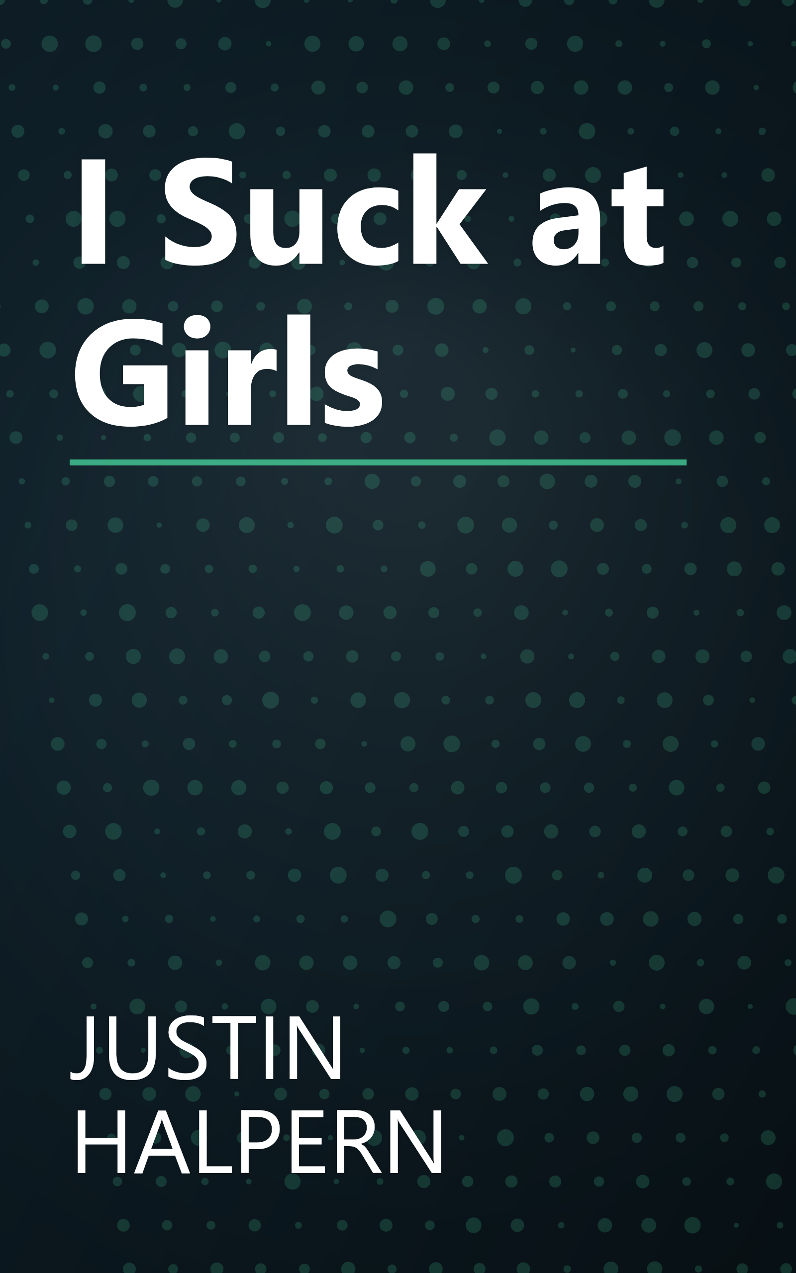 I Suck at Girls book cover