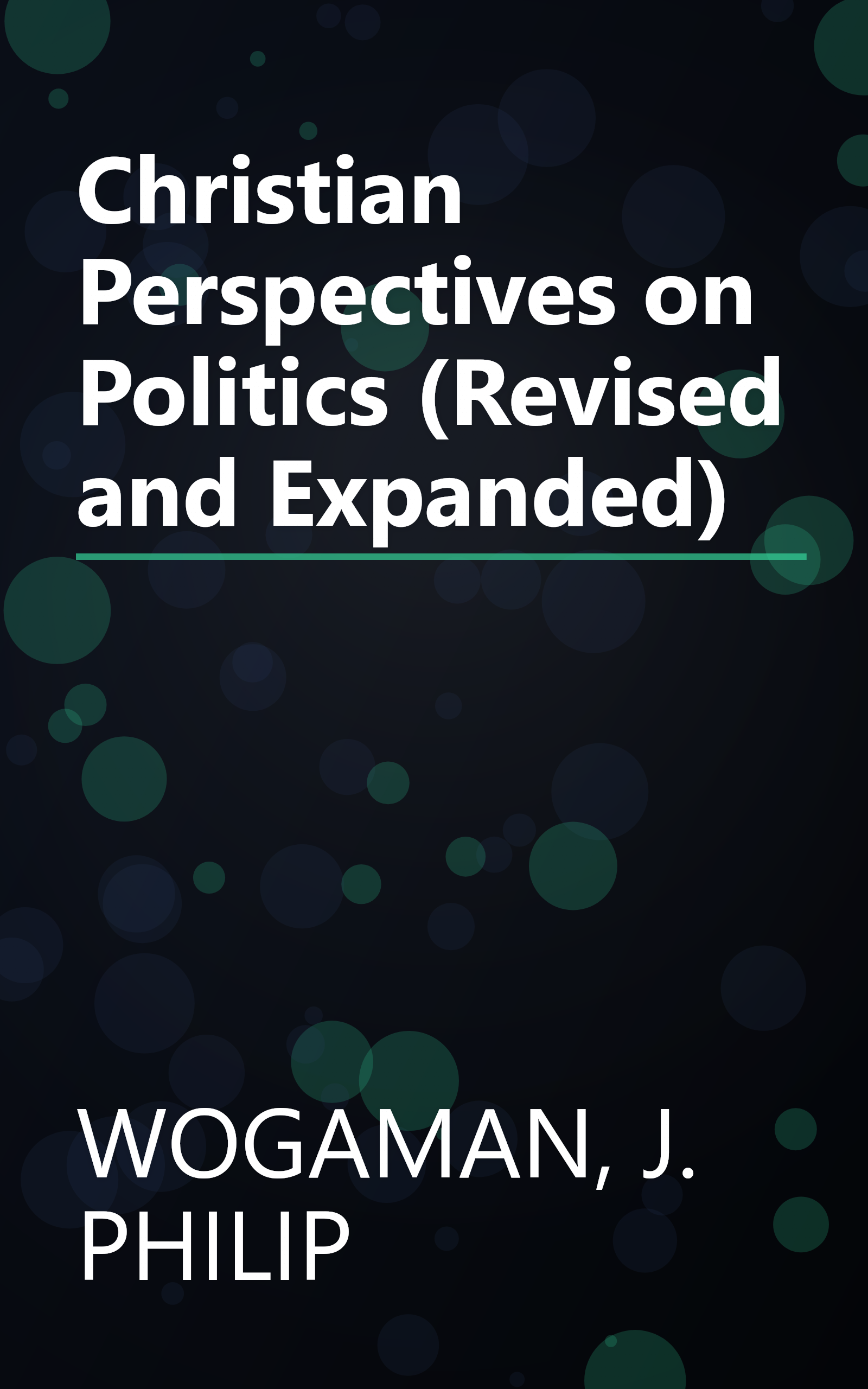Christian Perspectives on Politics (Revised and Expanded) book cover