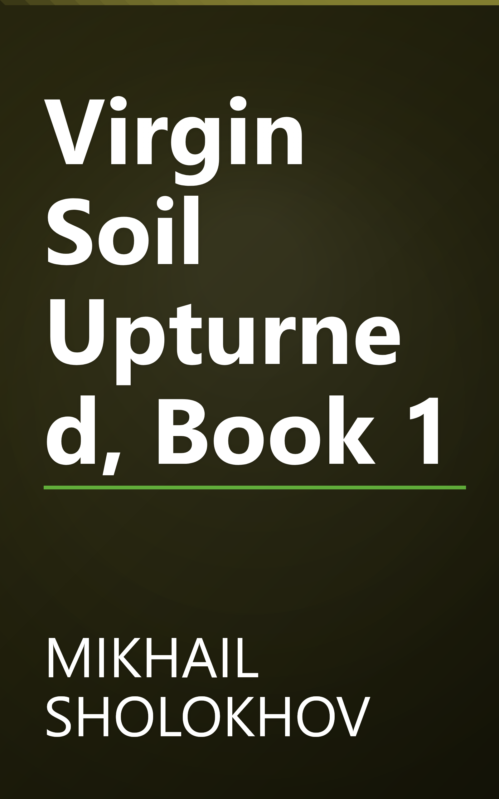 Virgin Soil Upturned, Book 1 book cover