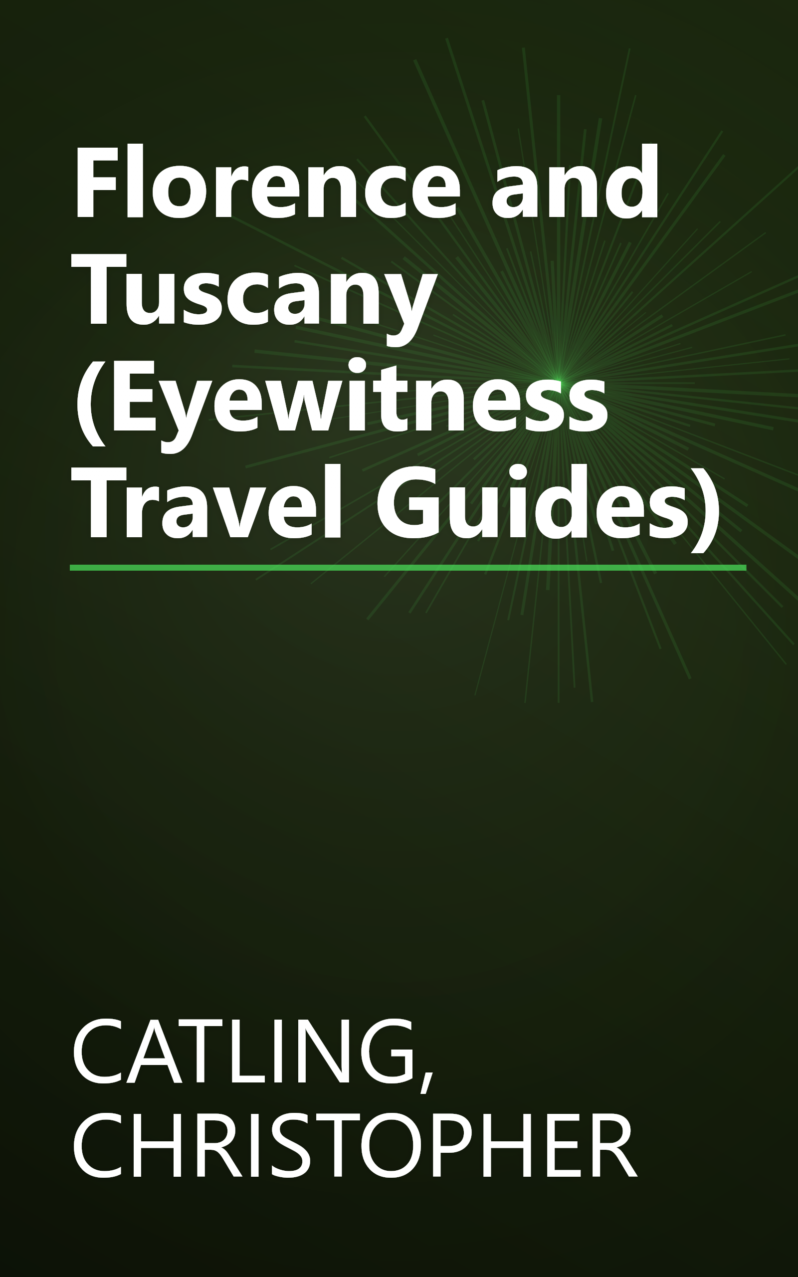 Florence and Tuscany (Eyewitness Travel Guides) book cover