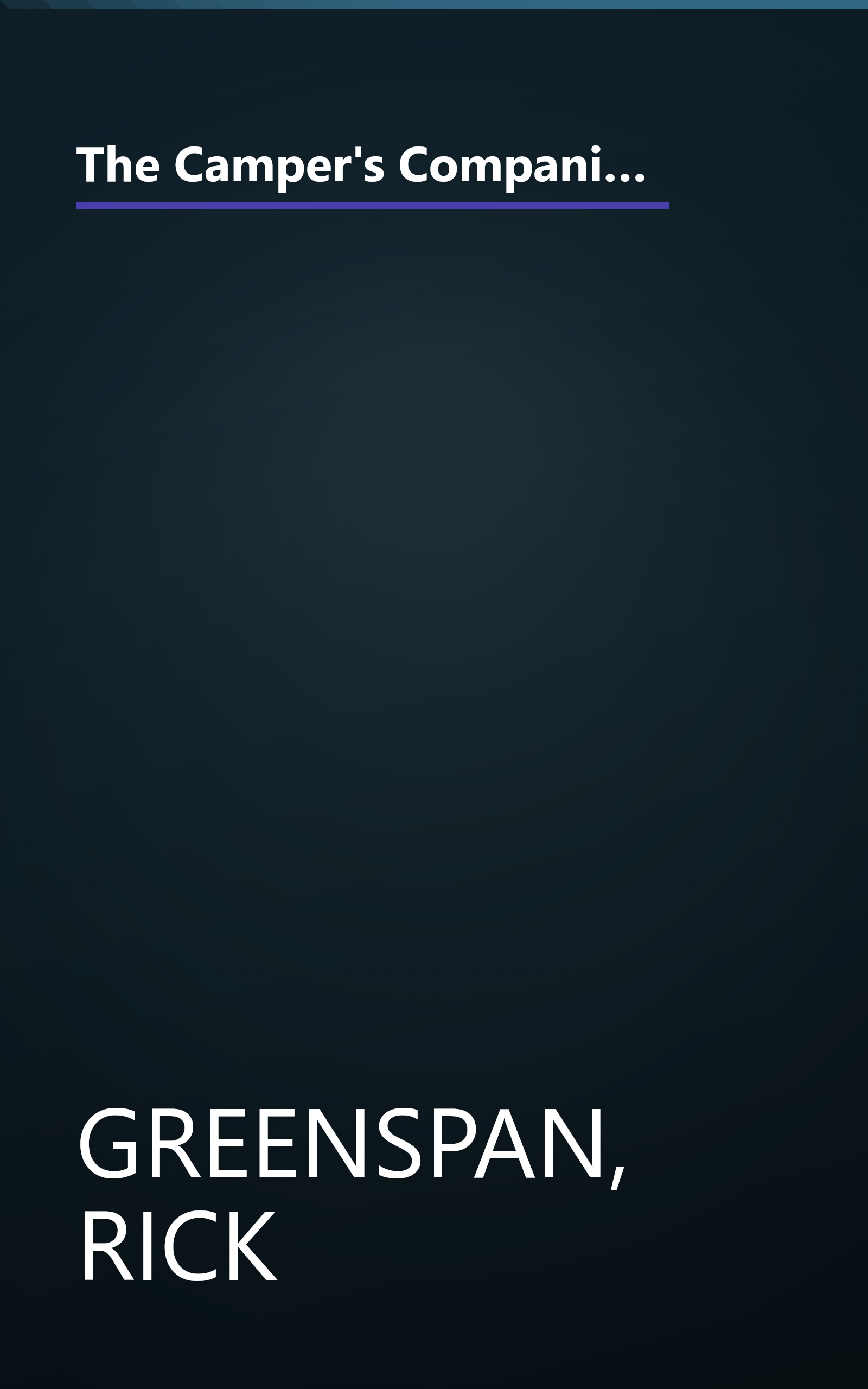 The Camper's Companion: The Pack-Along Guide for Better Outdoor Trips (Foghorn Outdoors: Campers Companion) book cover