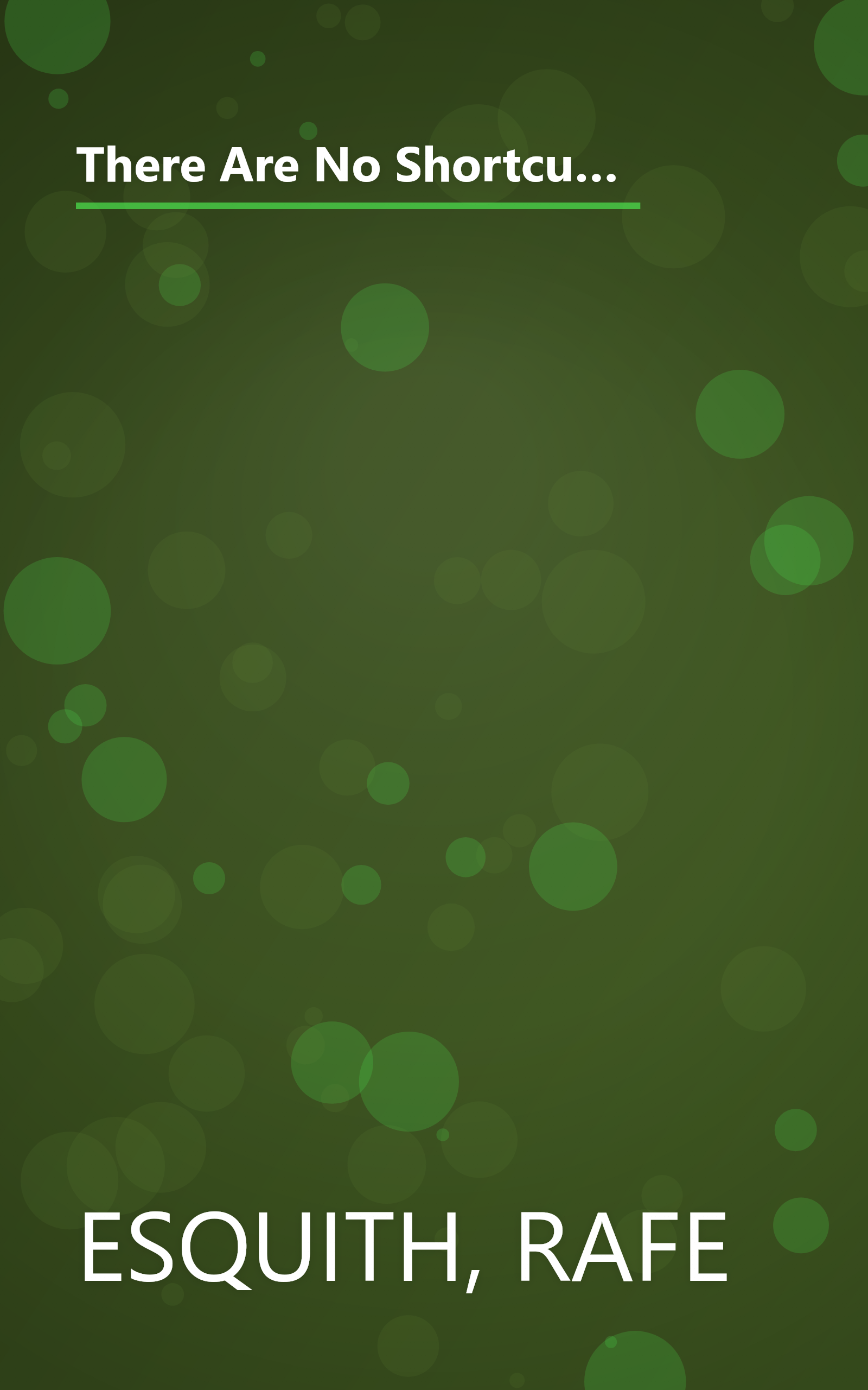 There Are No Shortcuts: How an inner-city teacher--winner of the American Teacher Award--inspires his students and challenges us to rethink the way we educate our children book cover