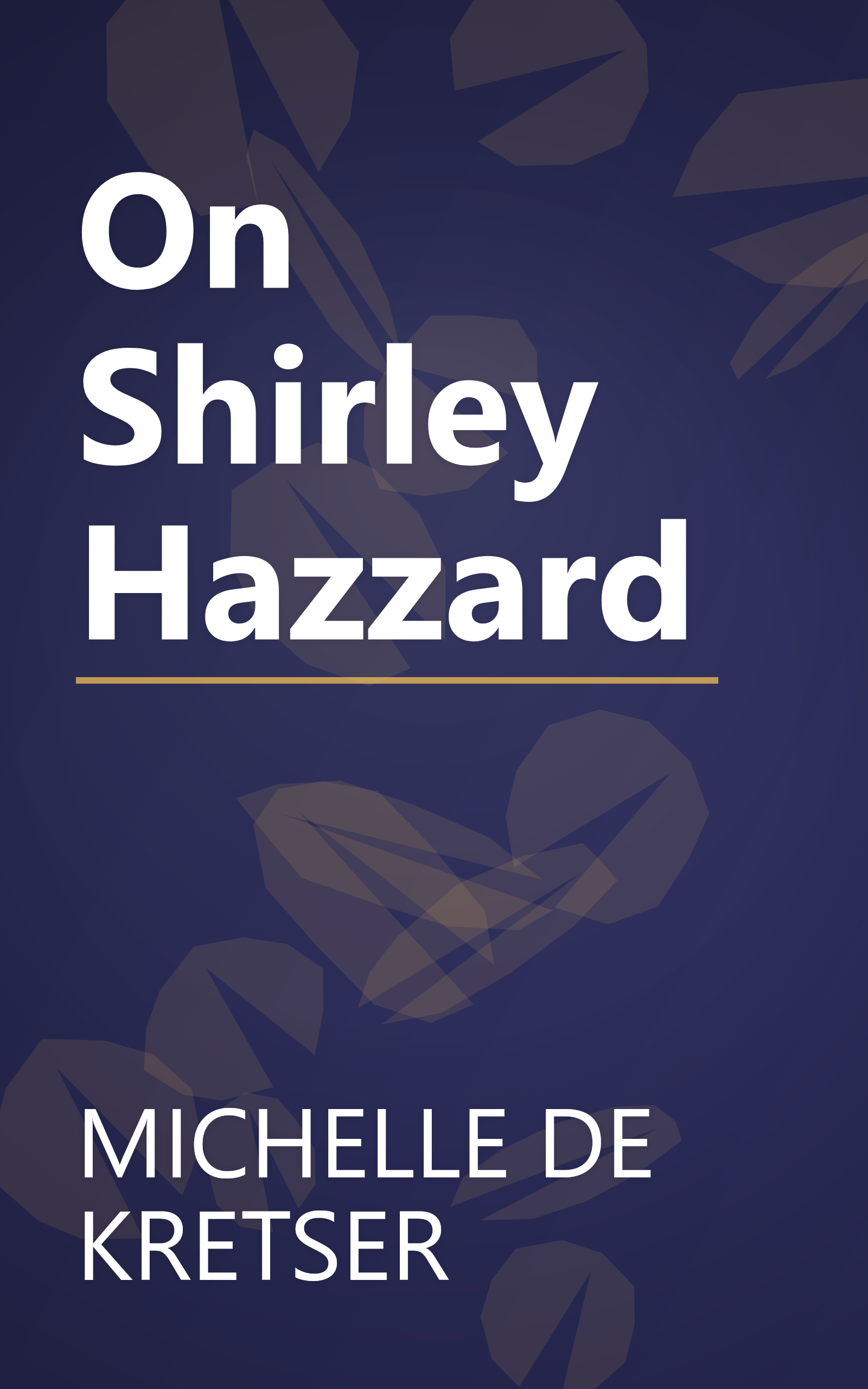 On Shirley Hazzard book cover