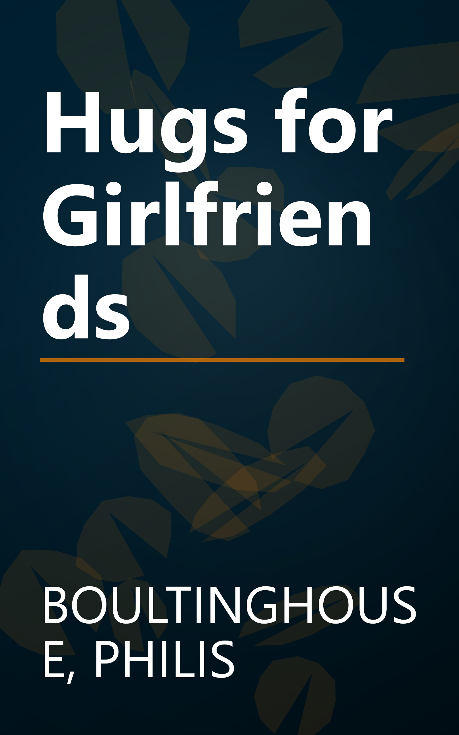 Hugs for Girlfriends book cover