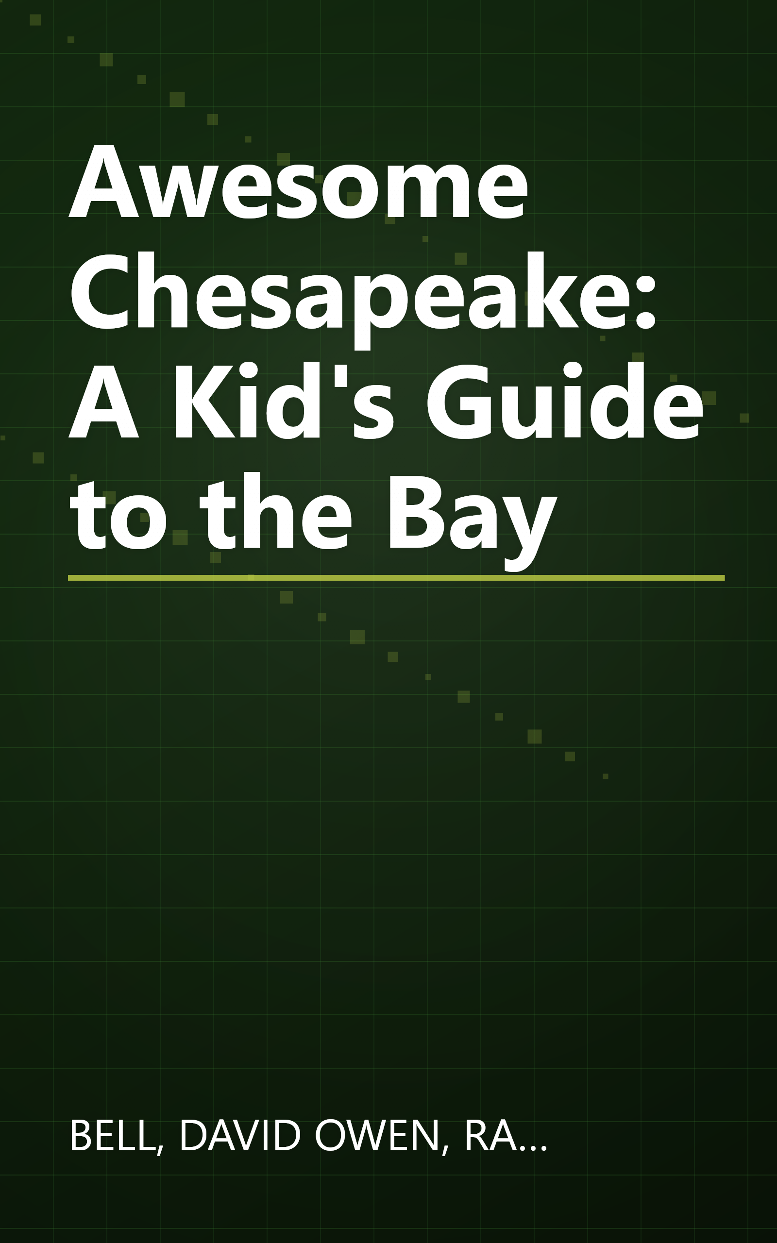 Awesome Chesapeake: A Kid's Guide to the Bay book cover