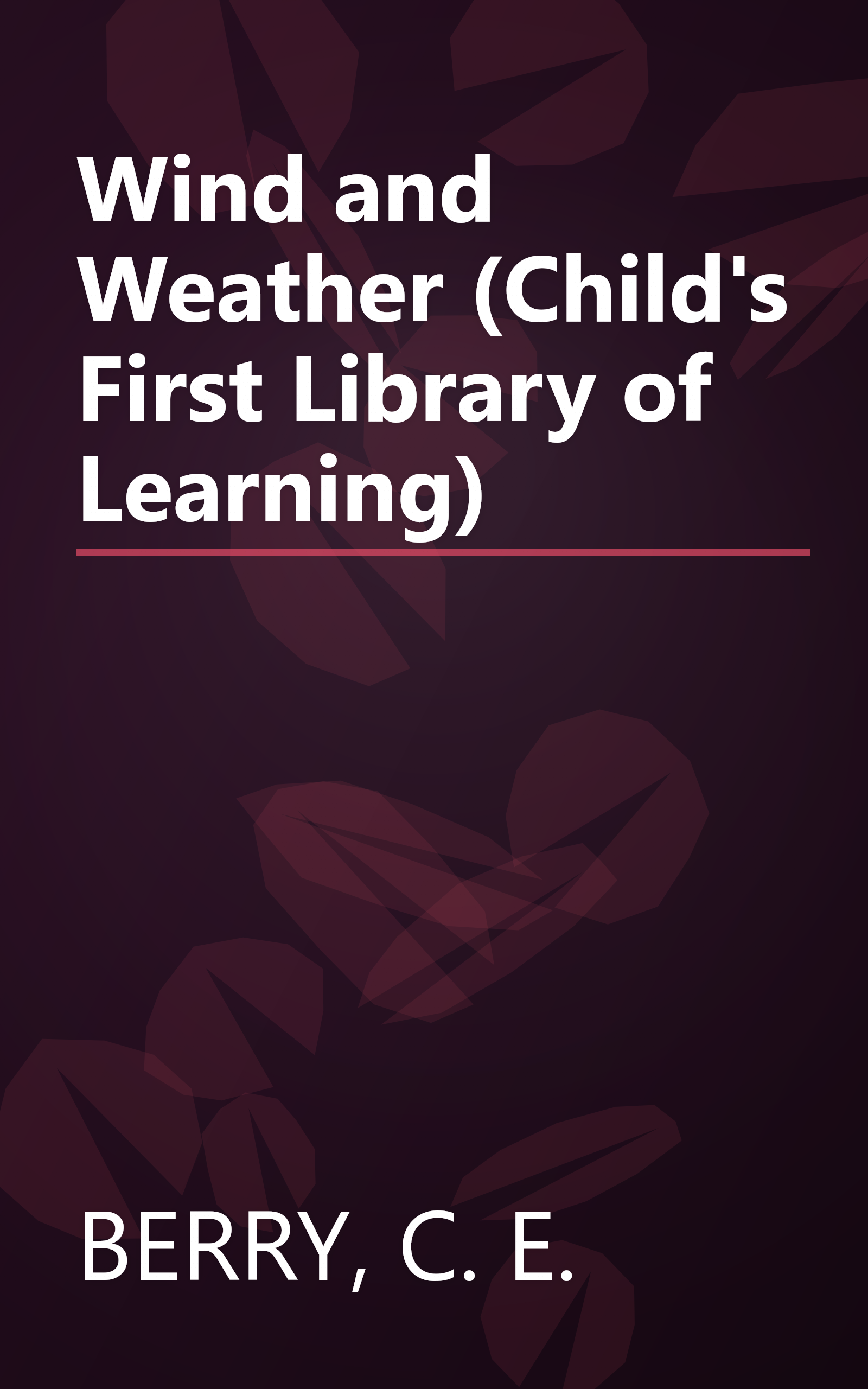 Wind and Weather (Child's First Library of Learning) book cover
